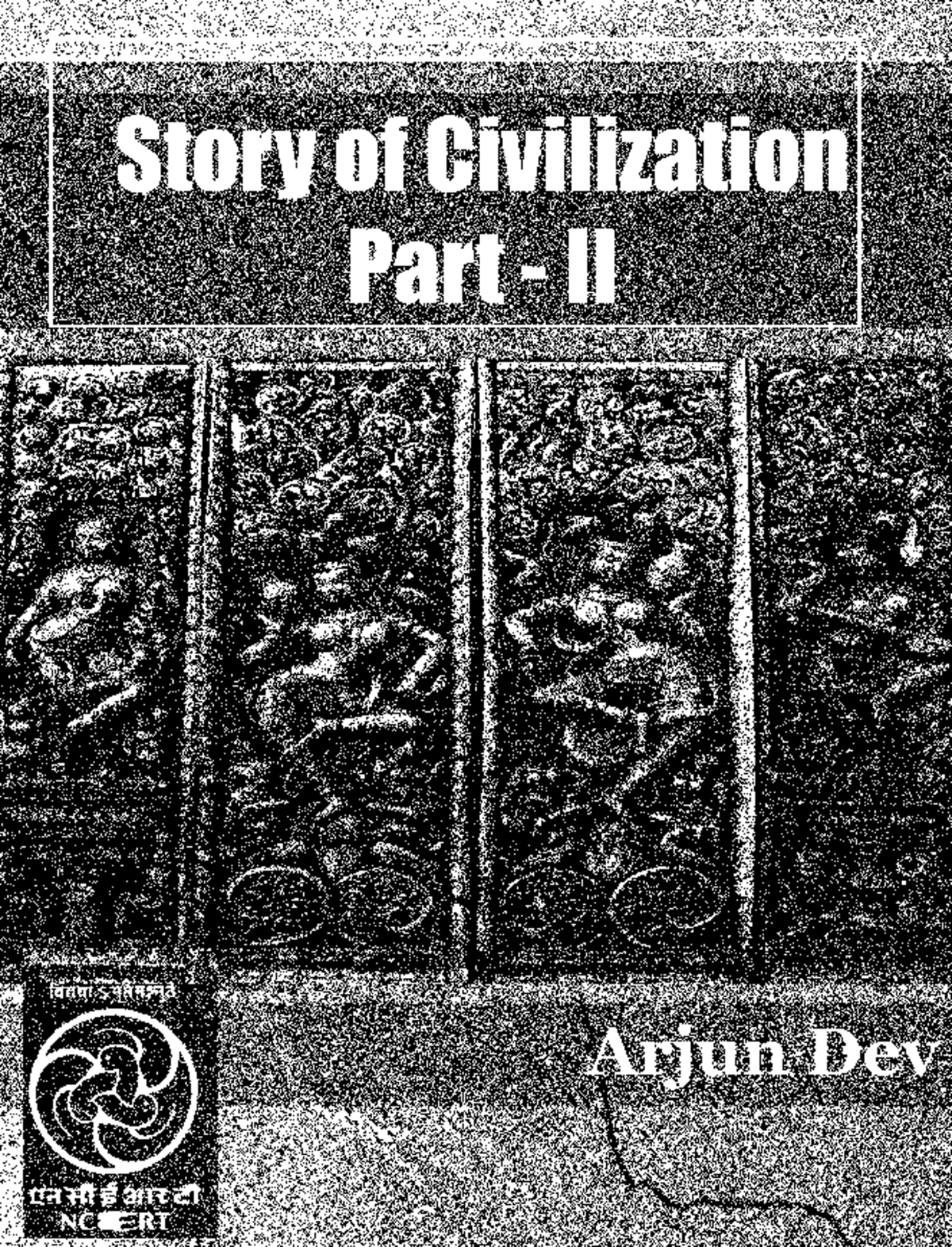 The Story of Civilization Part- II by Arjun Dev - Ba Honours History ...
