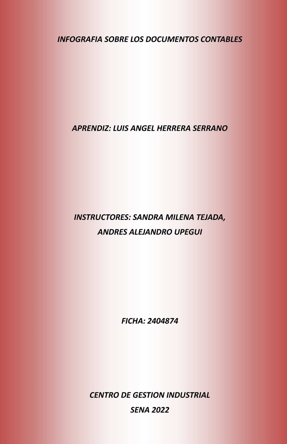 Infografia documentos contables - INFOGRAFIA SOBRE LOS DOCUMENTOS CONTABLES APRENDIZ: LUIS ANGEL ...