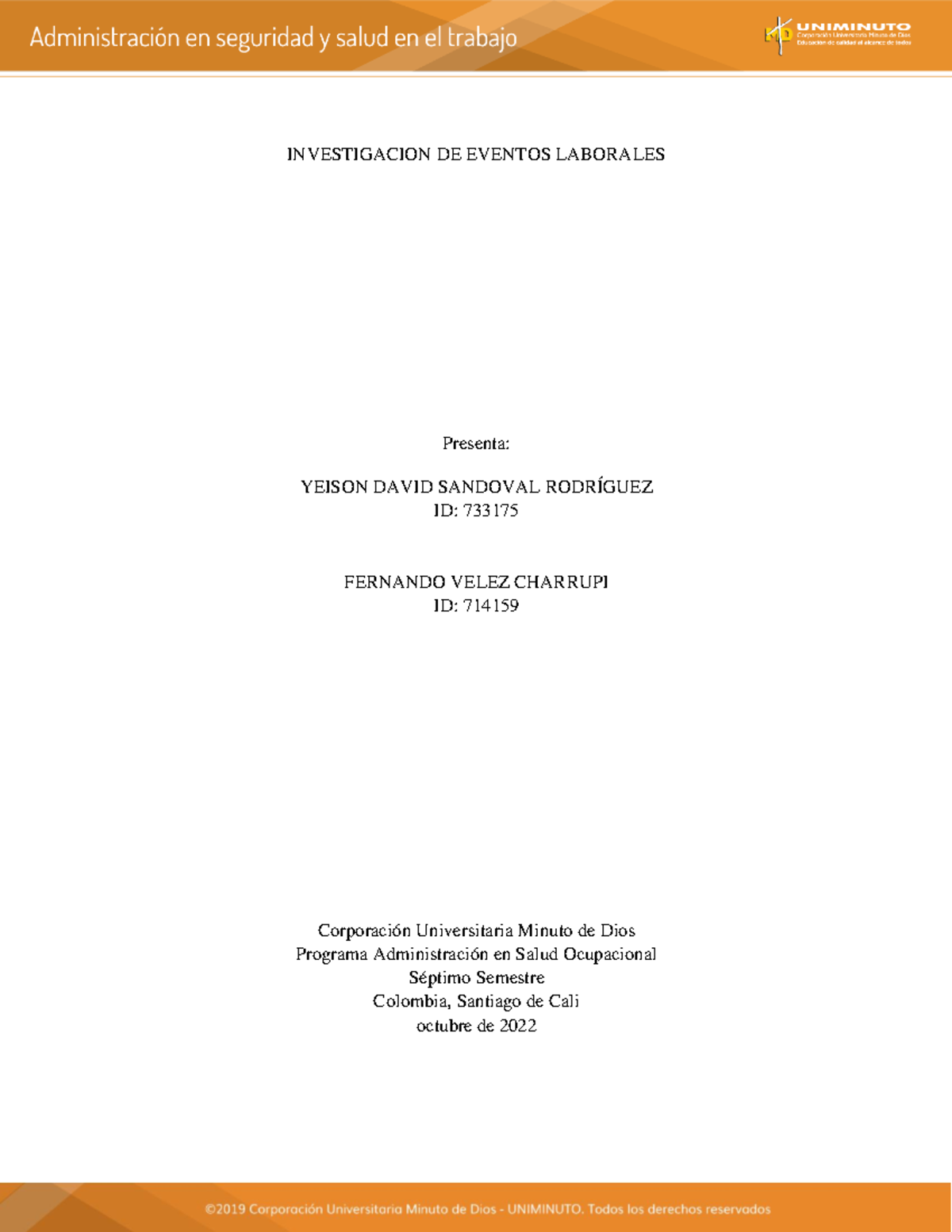 Actividad 2 Investigacion de Eventos Laborales - INVESTIGACION DE ...