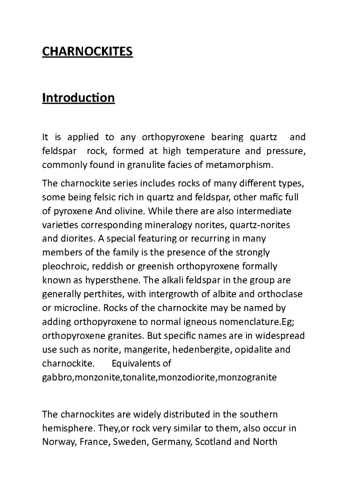 Charnockites - It is applied to any orthopyroxene bearing quartz and ...