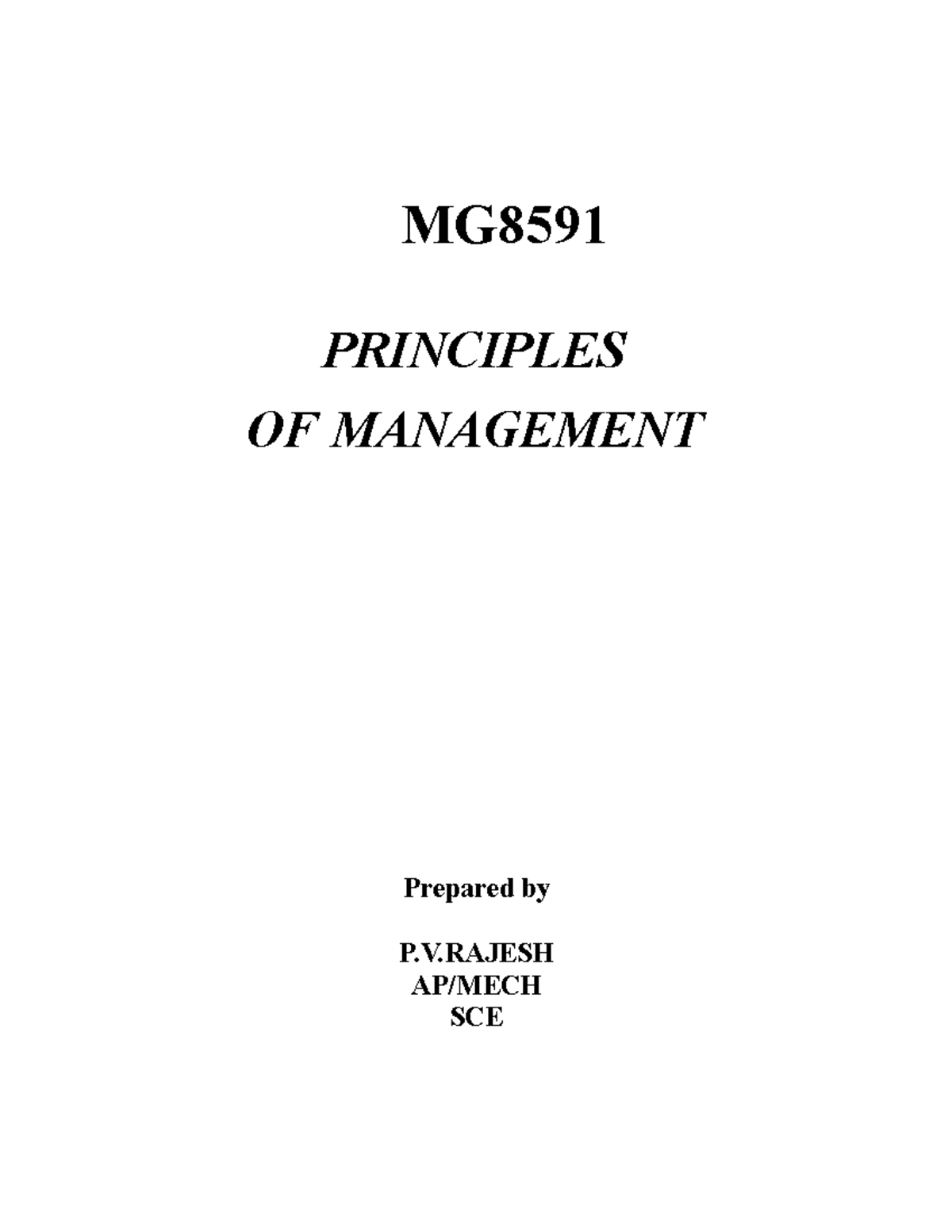 MG8591 POM - FGKLDFGFDHGF - MG PRINCIPLES OF MANAGEMENT Prepared by P.V AP/MECH SCE UNIT I - Studocu
