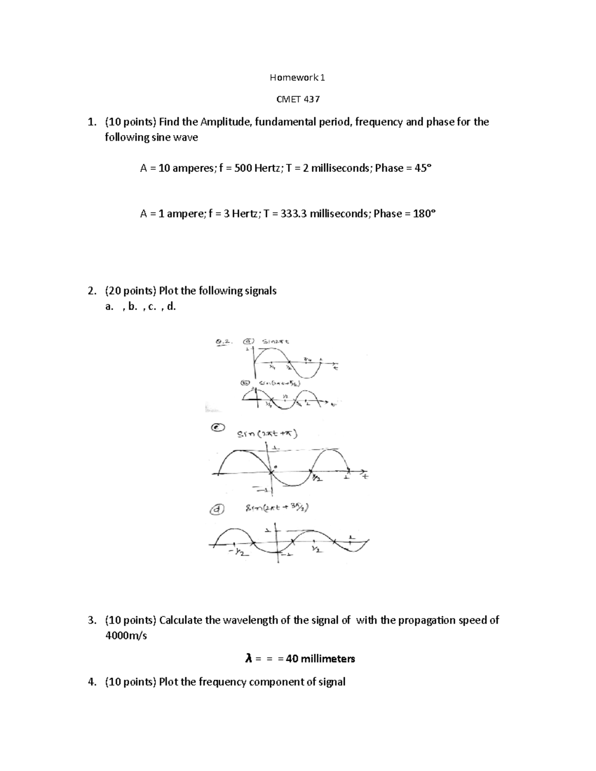 Homework 1 - None. - Homework 1 CMET 437 (10 points) Find the Amplitude ...