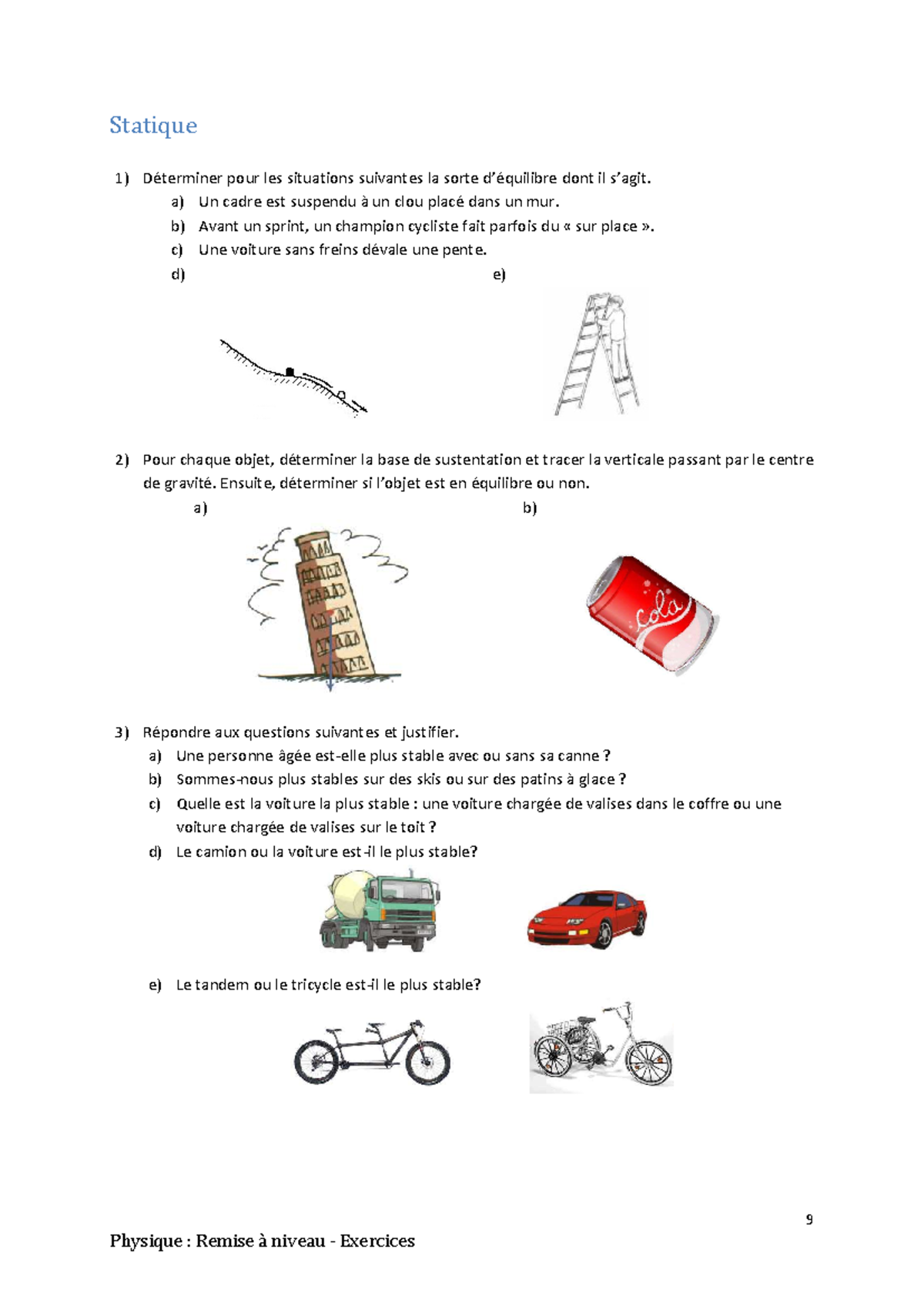 P-Exercices 1 - exercices - 9 Statique 1) Déterminer pour les ...