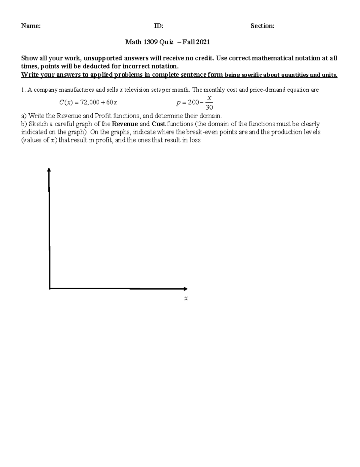 Business Calc Quiz 8 - Name: ID: Section: Math 1309 Quiz – Fall 2021 ...