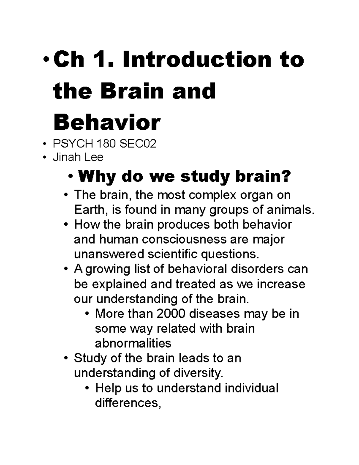 Chapter 1 notes psych - • Ch 1. Introduction to the Brain and Behavior ...