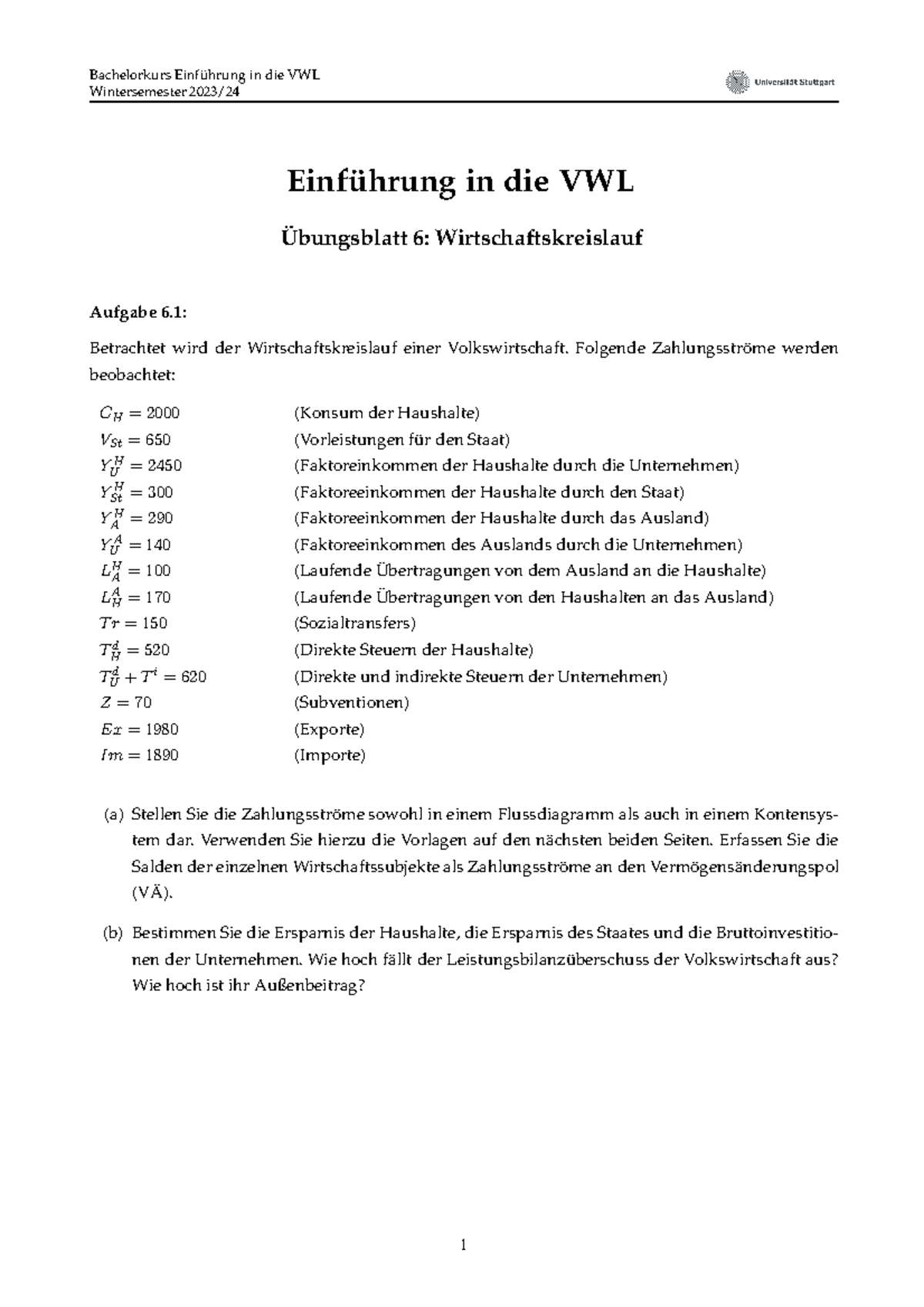 Uebungsblatt 6 - Wirtschaftskreislauf - Bachelorkurs Einf ̈uhrung in ...