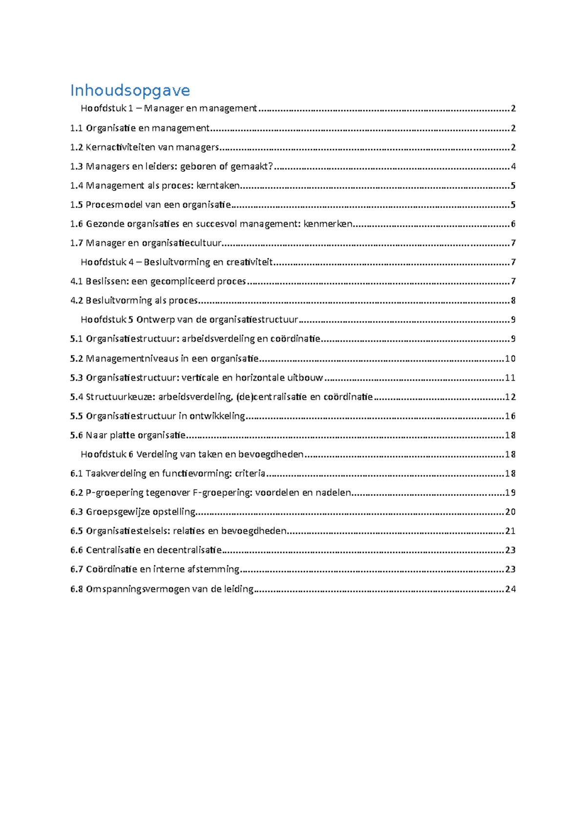 Samenvatting Grondslagen Van Het Management H 1 4 6 Inhoudsopgave