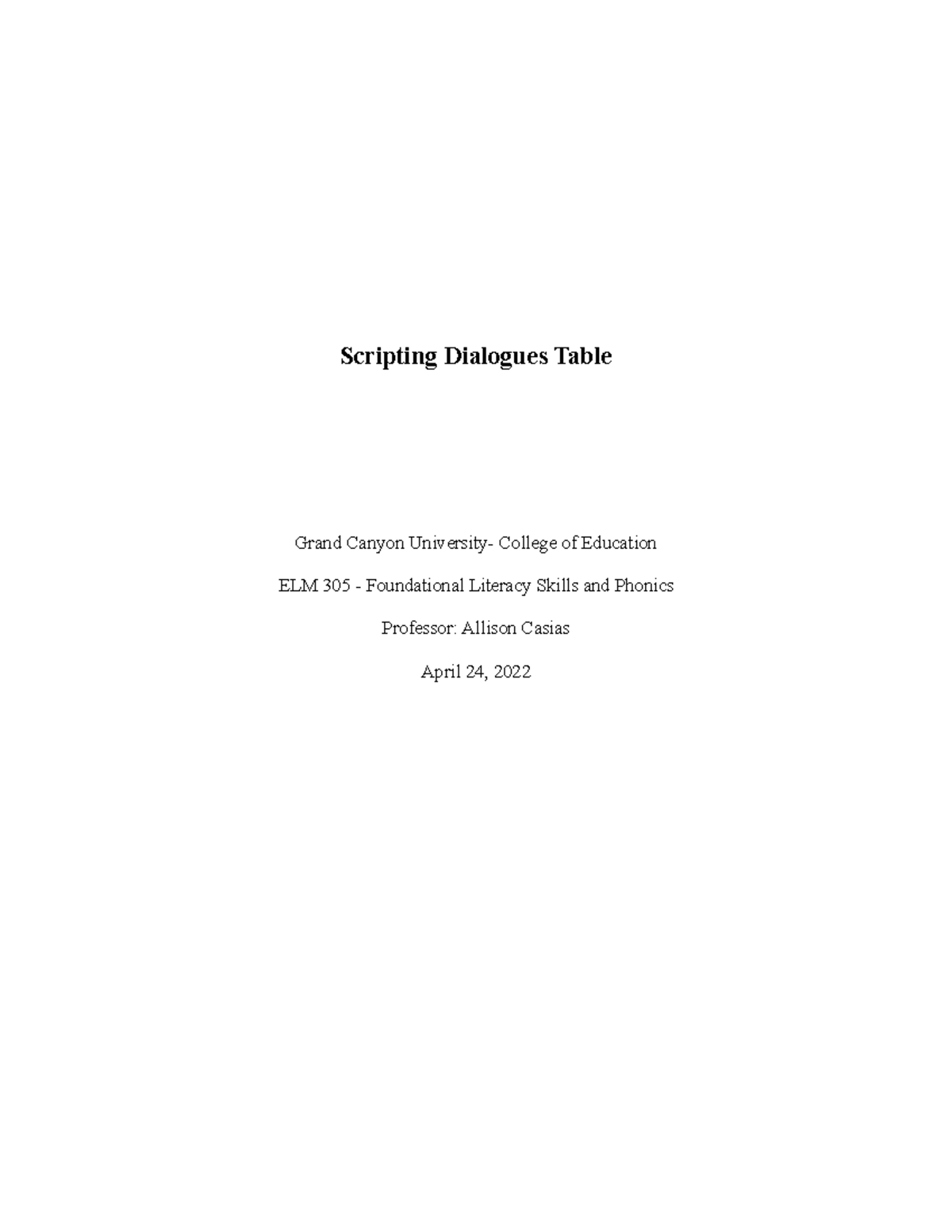 ELM-305 T4 Scripting Dialogues Table - Scripting Dialogues Table Grand Canyon University ...