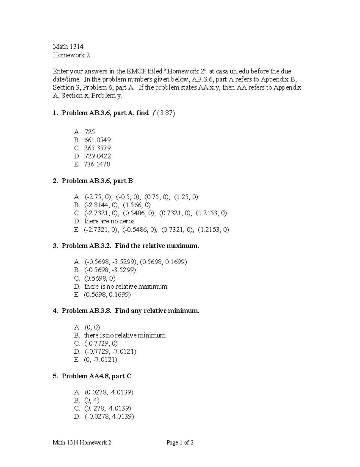 1314-HW-2 - HOMEWORK 2 - Math 1314 Homework 2 Enter your answers in the ...