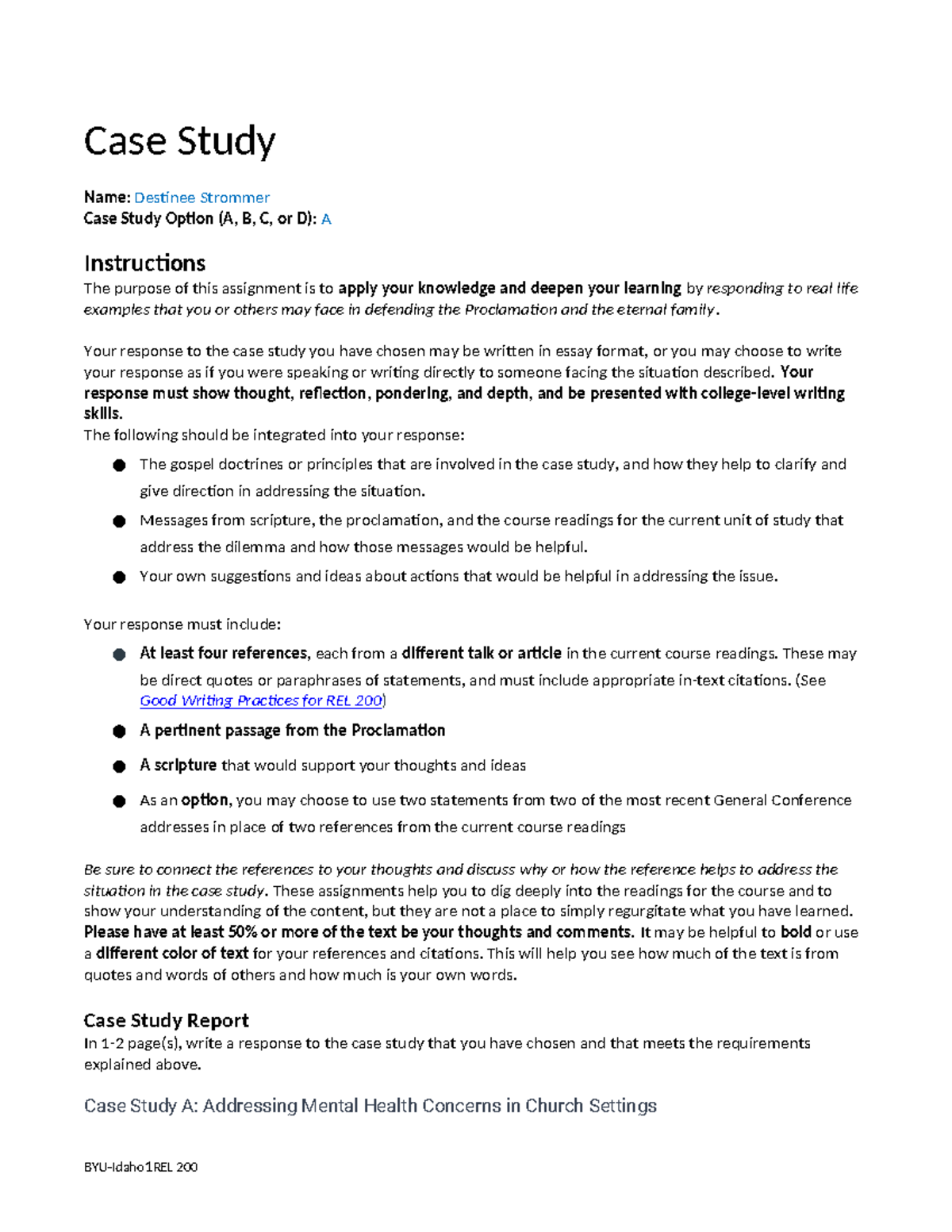 Case Study W13 - Case Study Name: Destinee Strommer Case Study Option (A, B, C, or D): A - Studocu