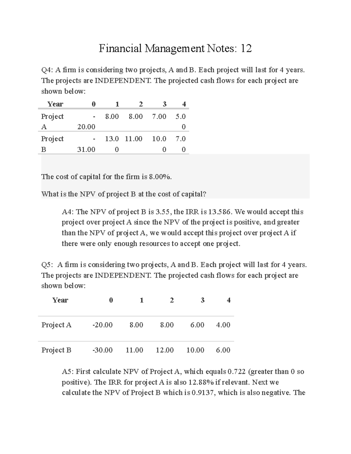 FINA3000 Notes 12 - Financial Management Notes: 12 Q4: A firm is ...