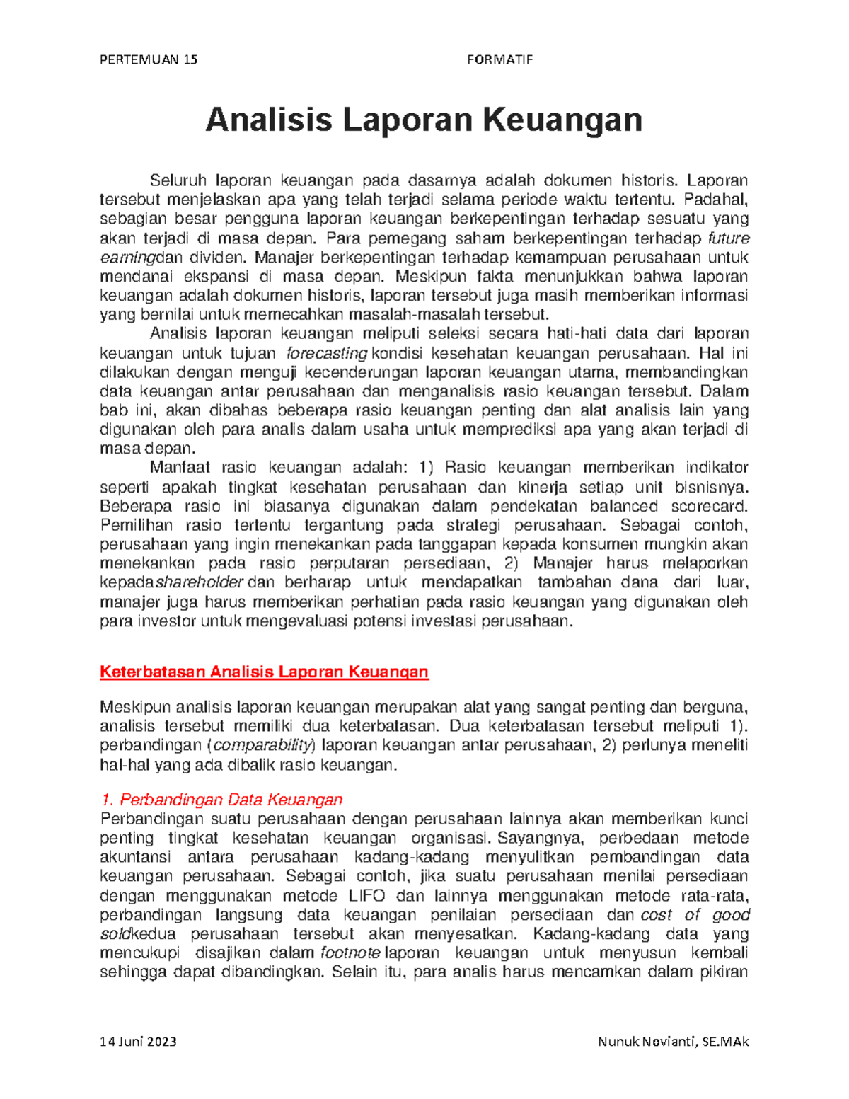 P15. Summary Materi ALK - Analisis Laporan Keuangan Seluruh laporan keuangan pada dasarnya ...