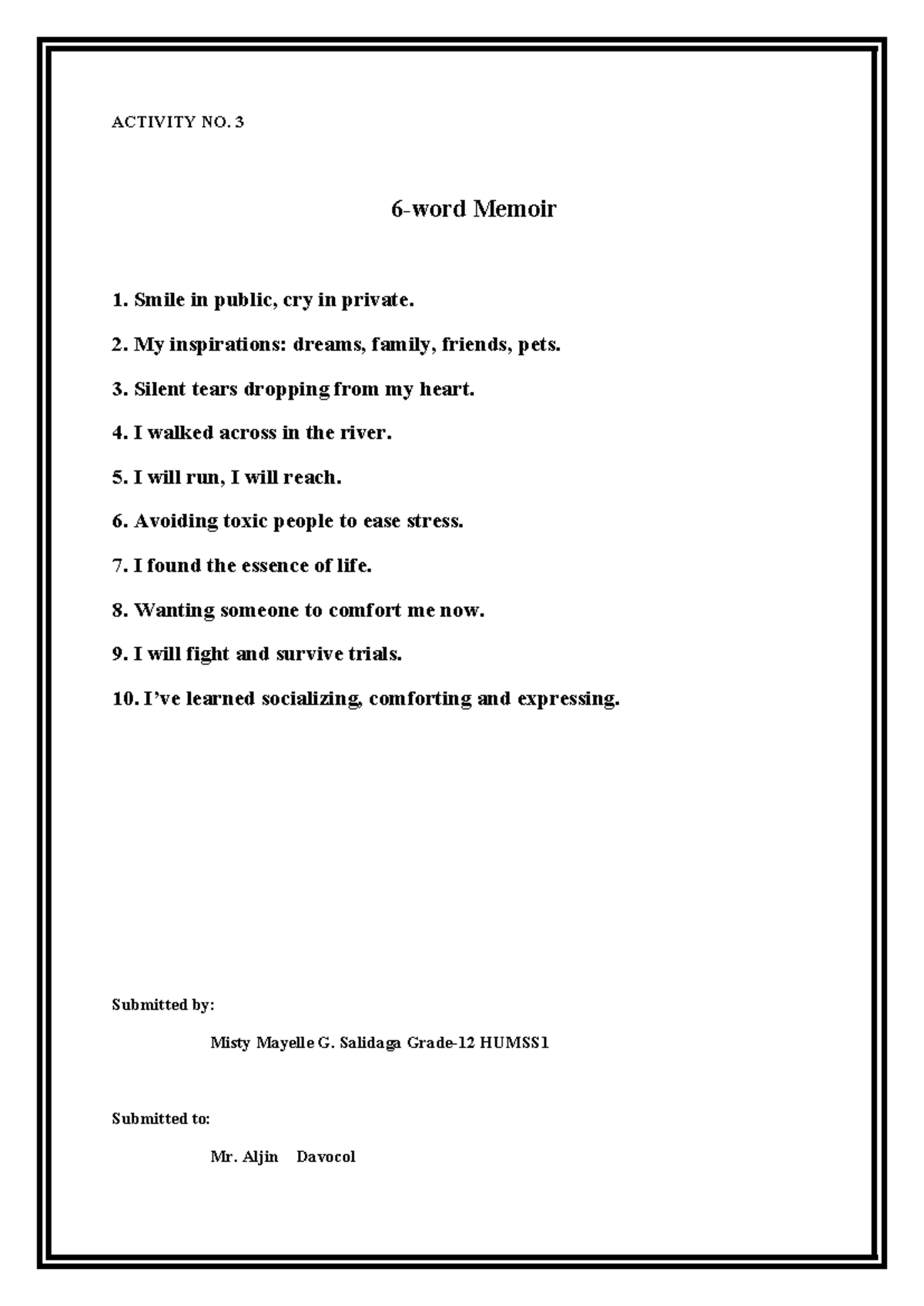 6 word memoir - FOR SPELLING - ACTIVITY NO. 3 6-word Memoir 1. Smile in ...