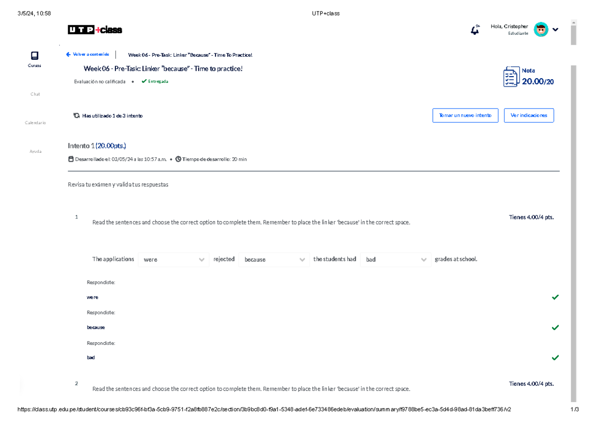 Week 06 - Pre-Task Linker “because” - Time to practice - Cursos Chat Calendario Ayuda Intento 1 ...