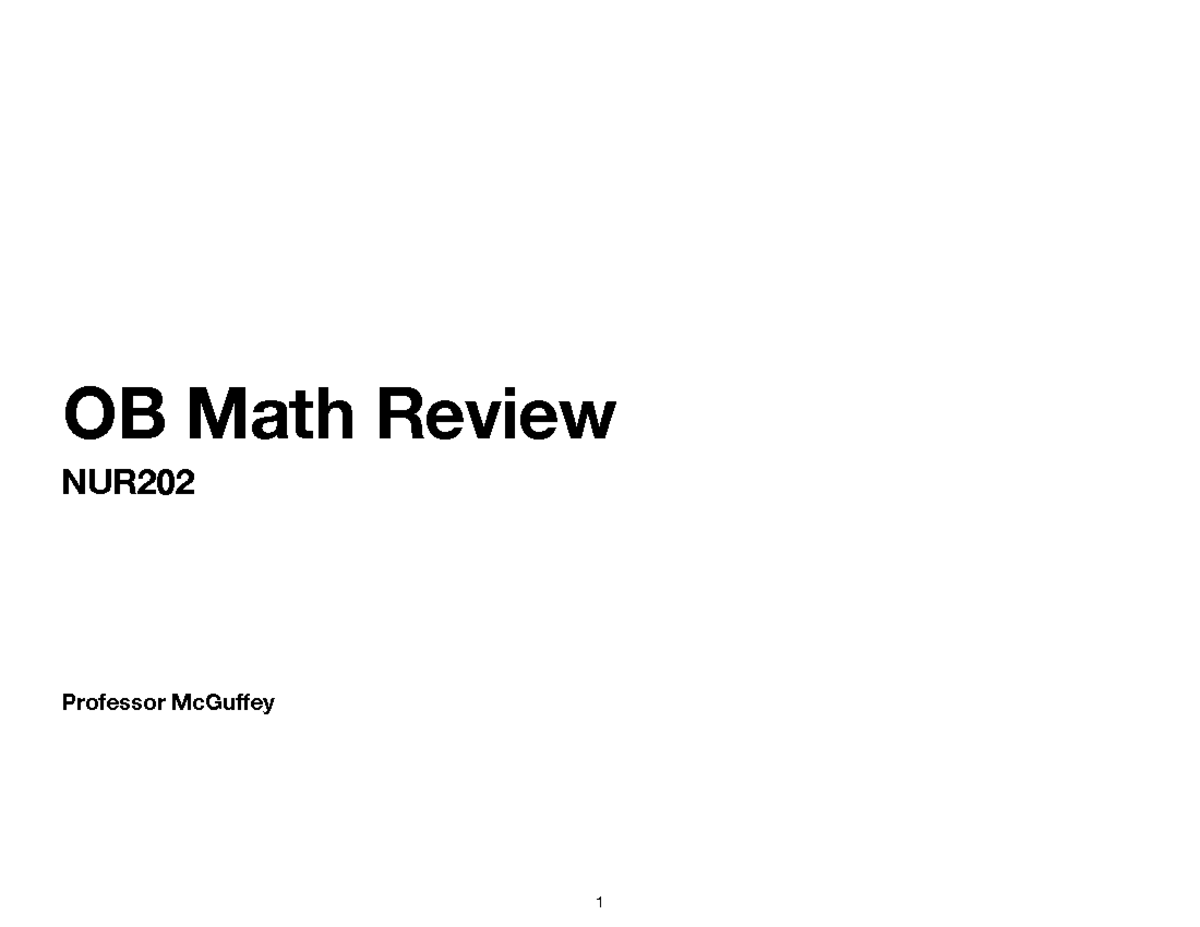 OB Math Review - notes - Professor McGuffey OB Math Review NUR The ...