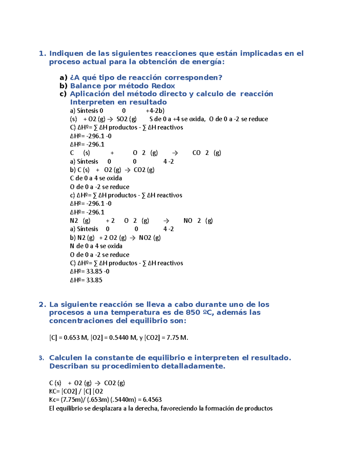 Evidencia 2 Quimica Industrial - Indiquen de las siguientes reacciones ...