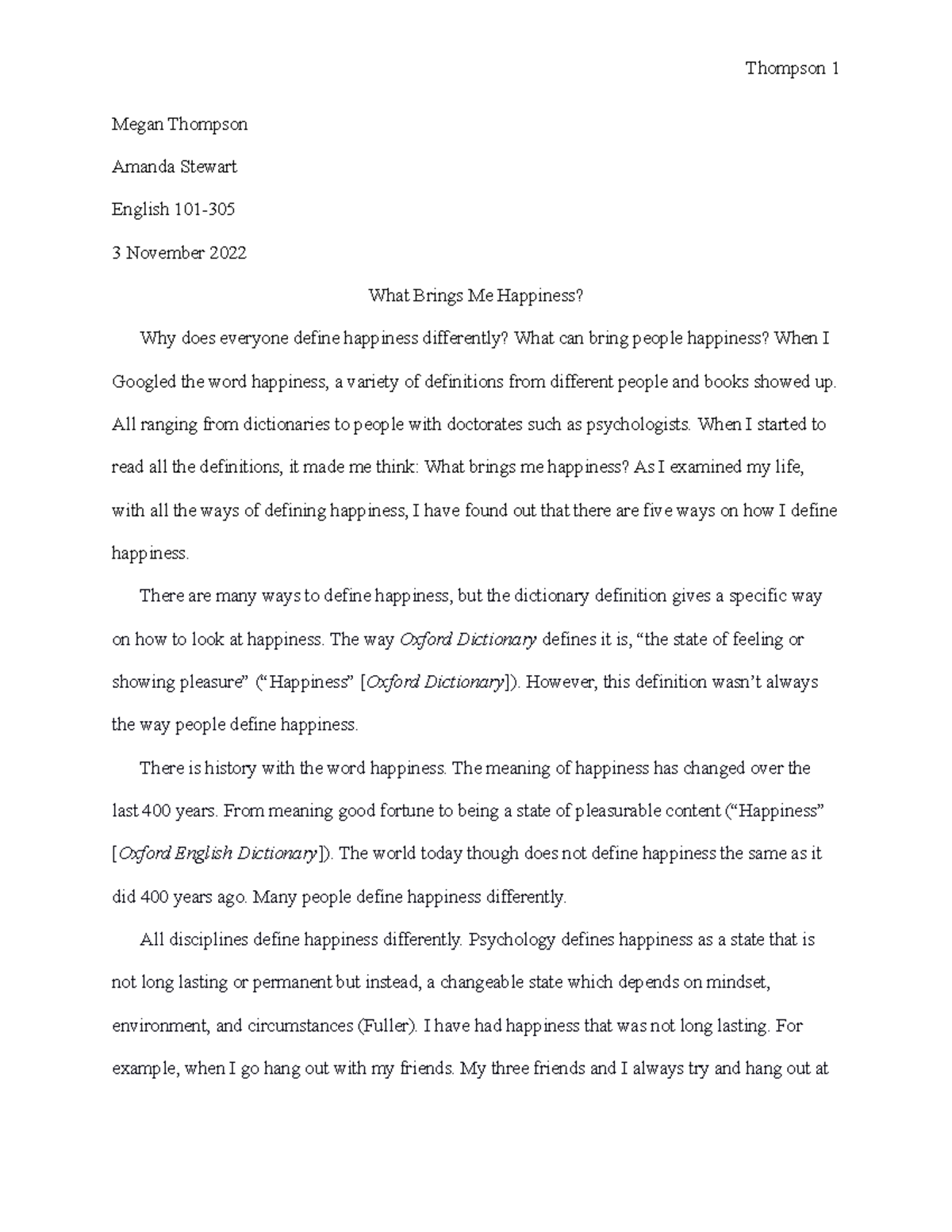 Happiness essay first draft - Megan Thompson Amanda Stewart English 101 ...