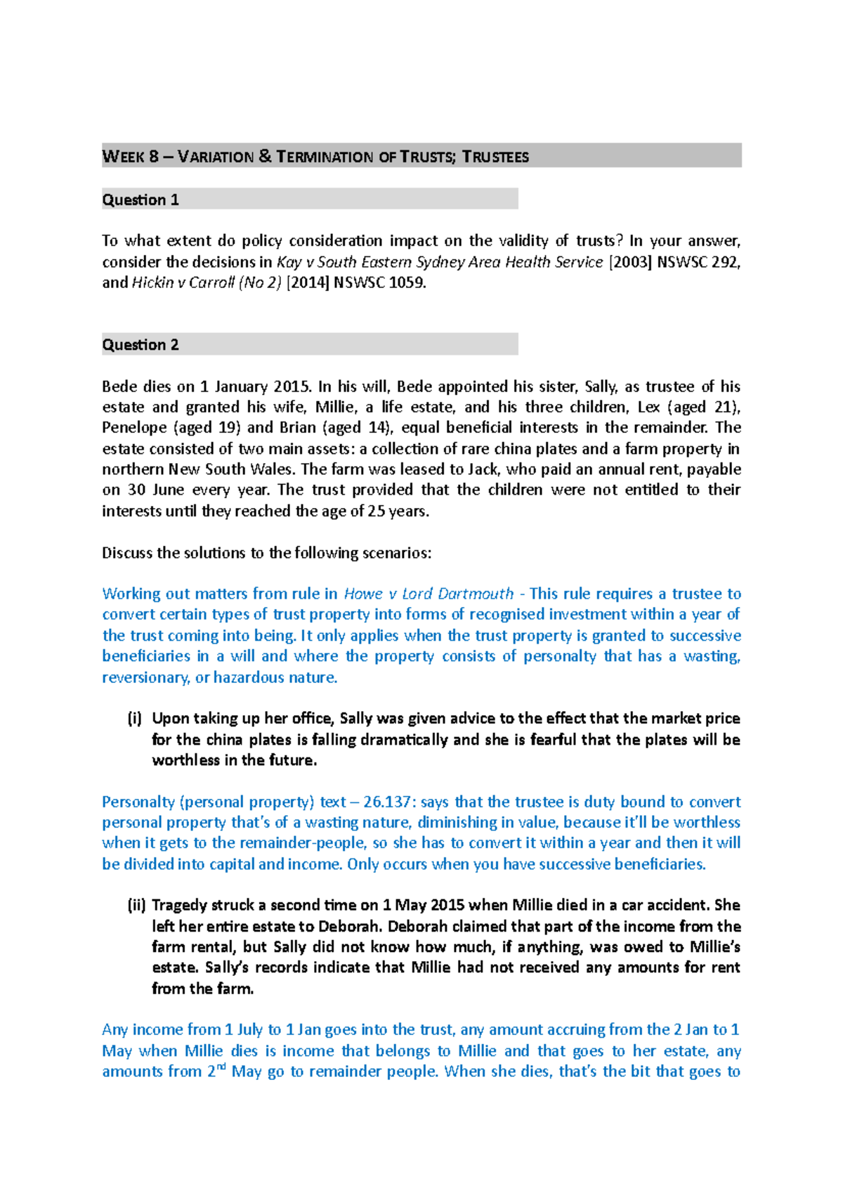 Week 8 tutorial questions - WEEK 8 – VARIATION & TERMINATION OF TRUSTS; TRUSTEES Question 1 To ...