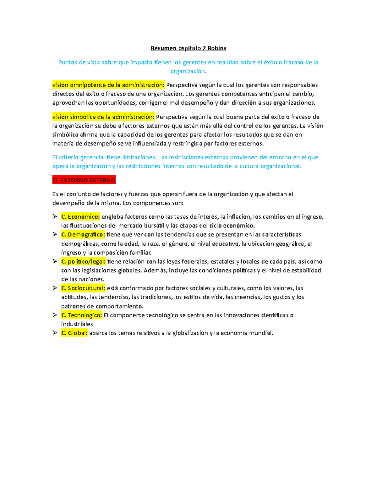 Capitulo 2 Robbins - Resumen - Resumen capitulo 2 Robins Puntos de vista sobre que impacto ...