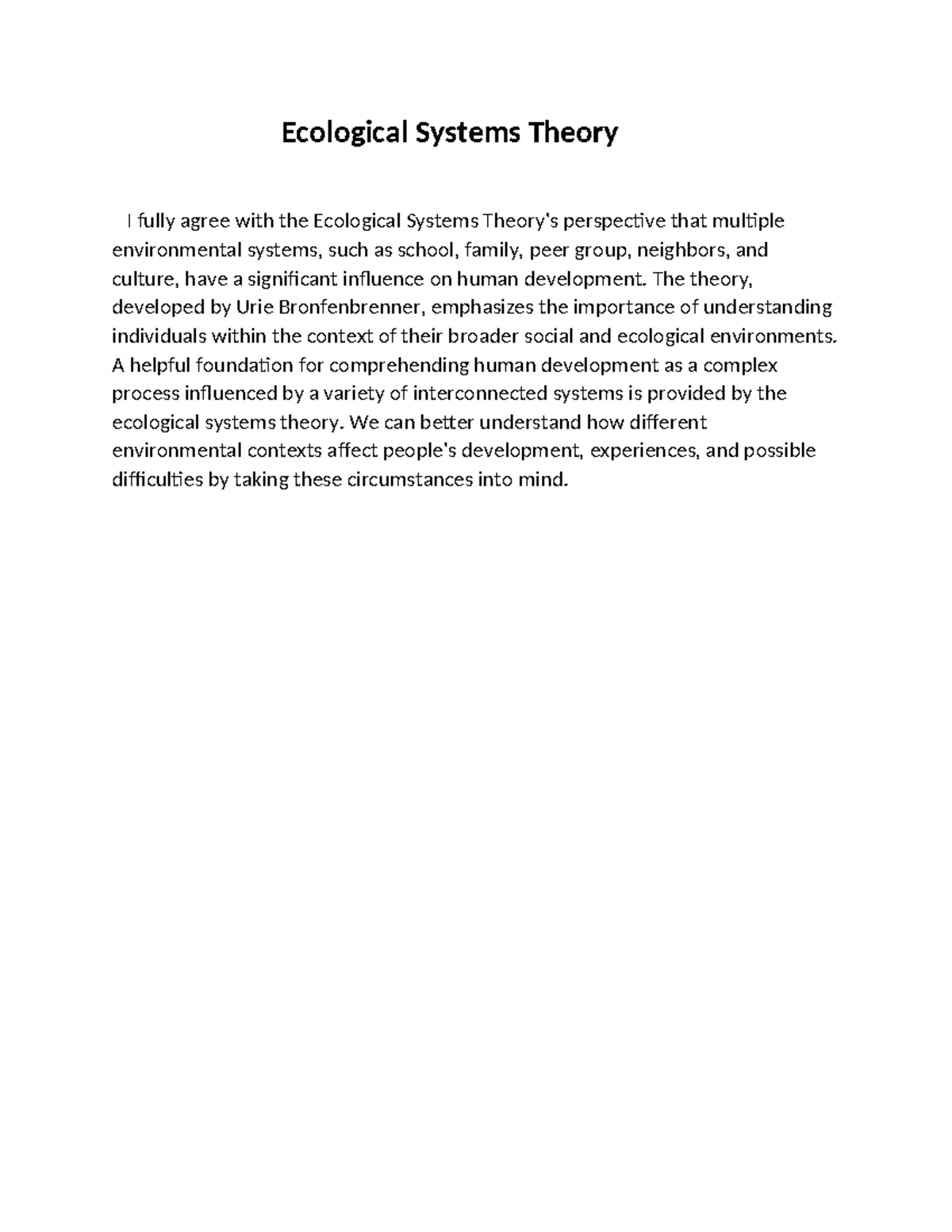 Ecological Systems Theory - The theory, developed by Urie ...