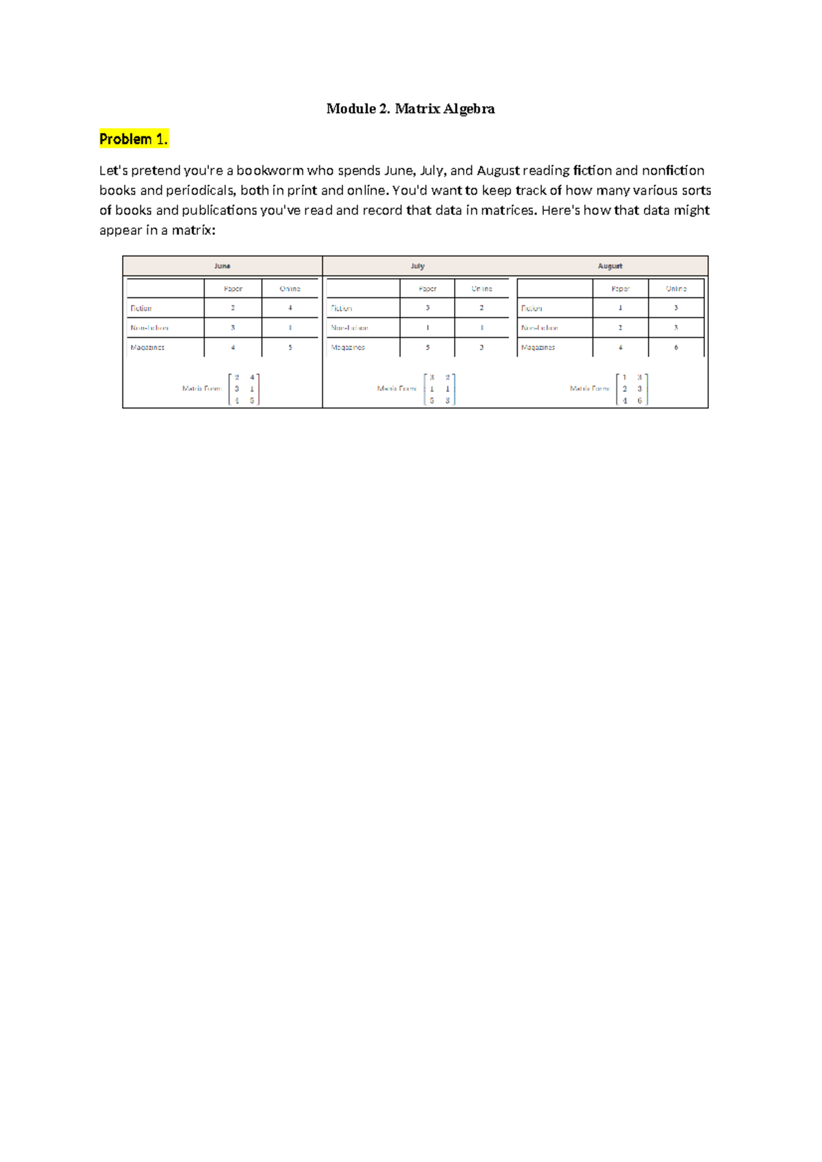 Numsol FR - Module 2. Matrix Algebra Problem 1. Let's pretend you're a ...