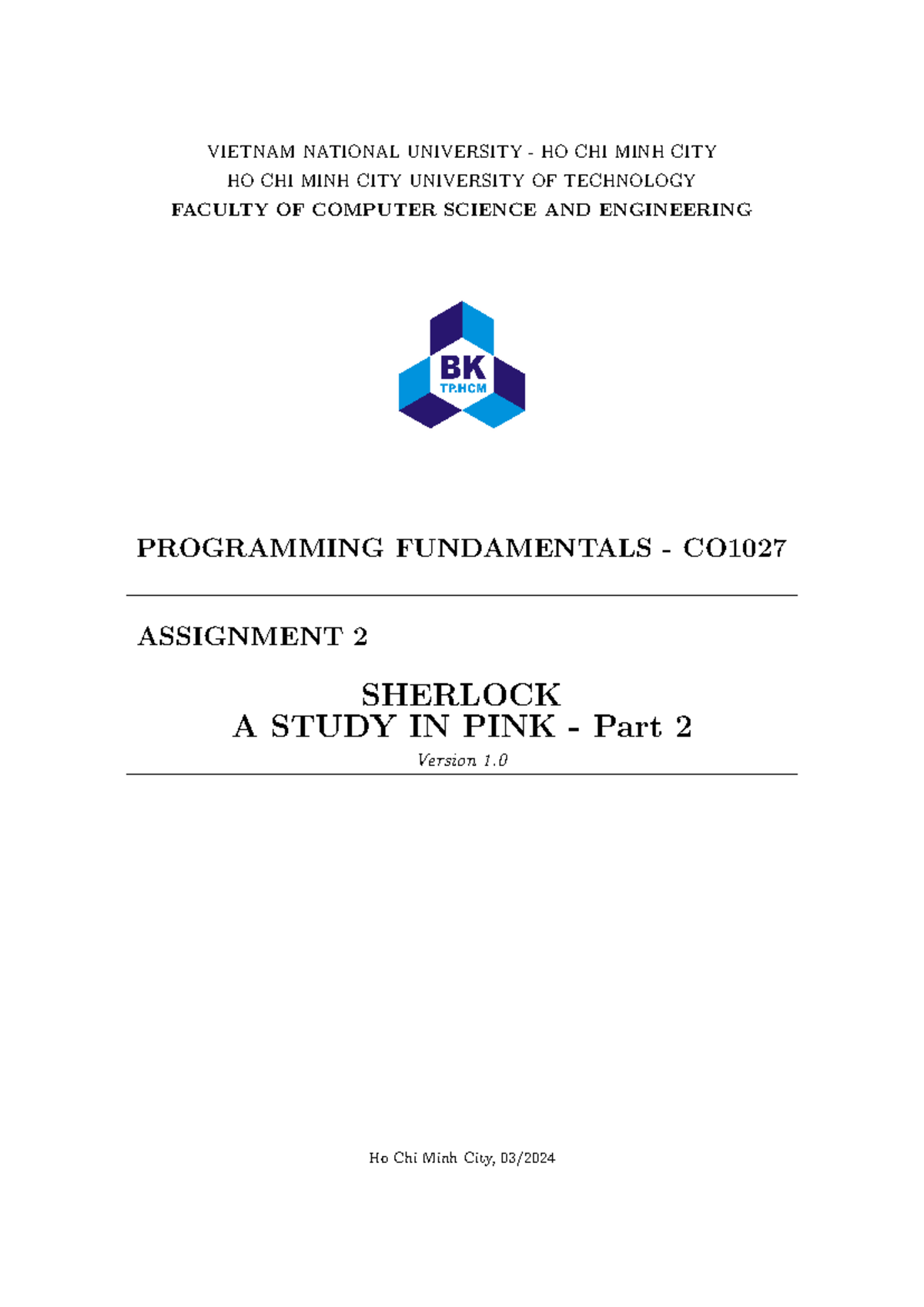 232 CO1027 Assignment 2 Sherlock - VIETNAM NATIONAL UNIVERSITY - HO CHI MINH CITY HO CHI MINH ...