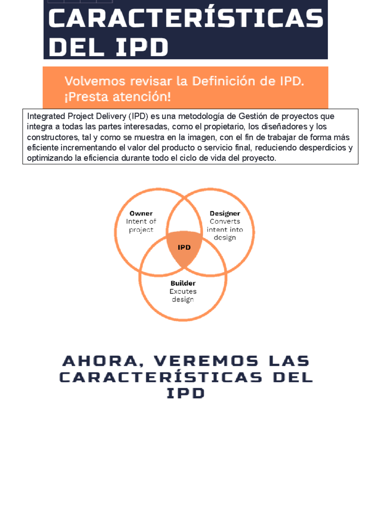 Sem6 - resumen semana5 - Integrated Project Delivery (IPD) es una ...