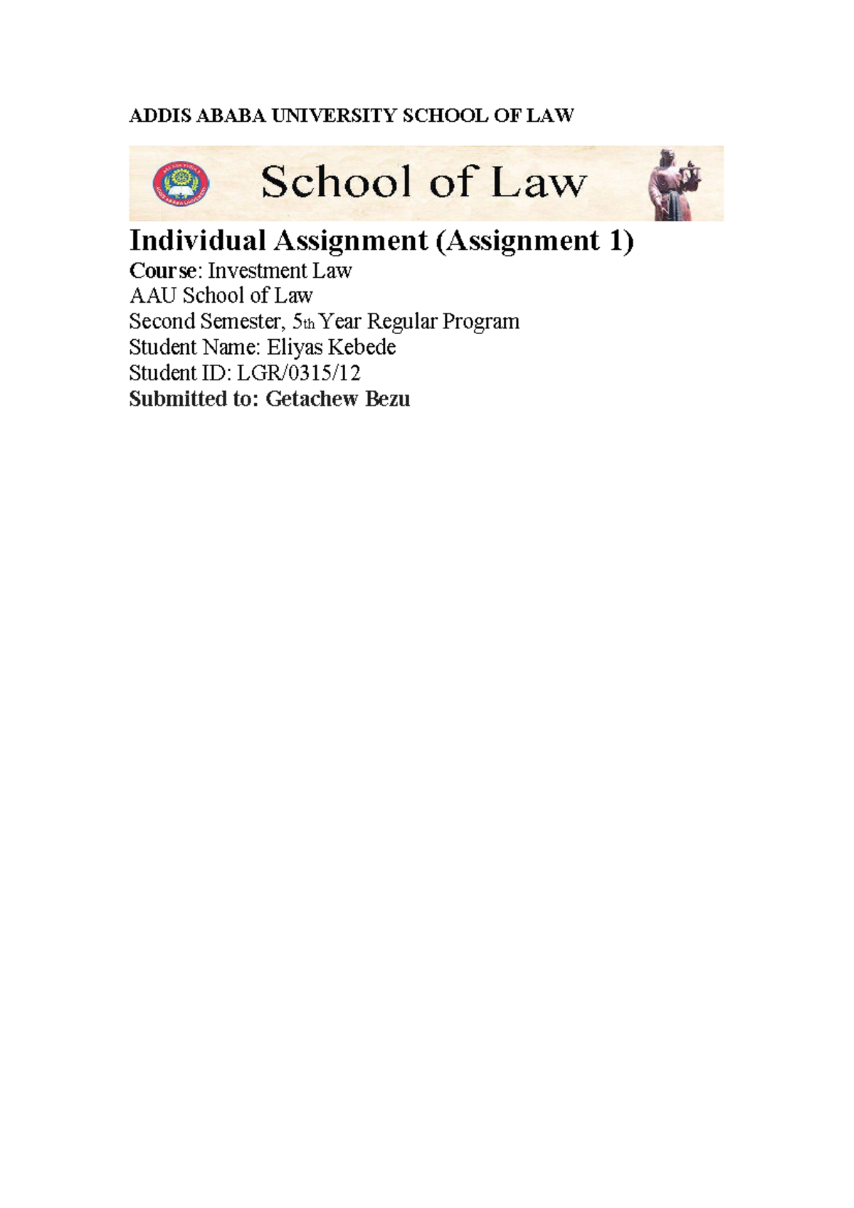 Ella Investment LAW Assignment - ADDIS ABABA UNIVERSITY SCHOOL OF LAW Individual Assignment ...