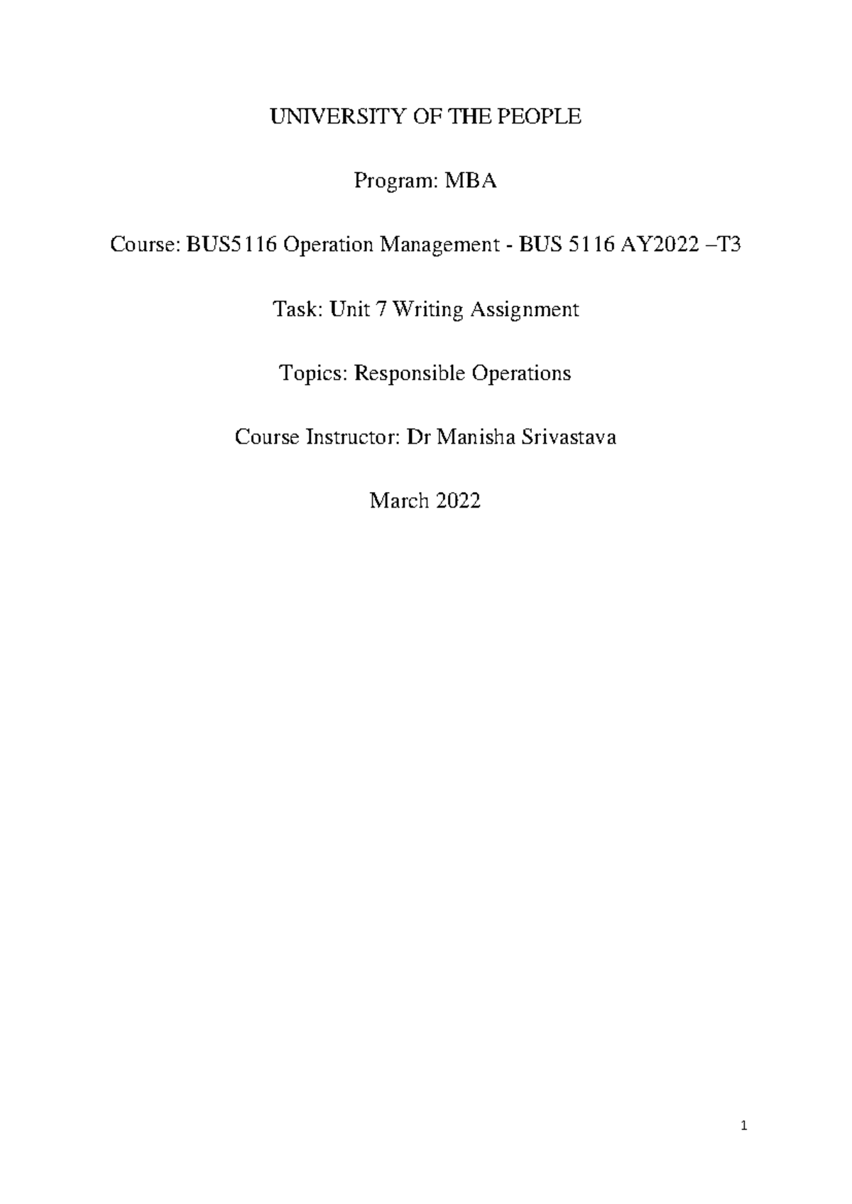 BUS 5116 Writing Assignment Unit 7 - UNIVERSITY OF THE PEOPLE Program ... BUS 5116 Writing Assignment Unit 7 - UNIVERSITY OF THE PEOPLE Program ...