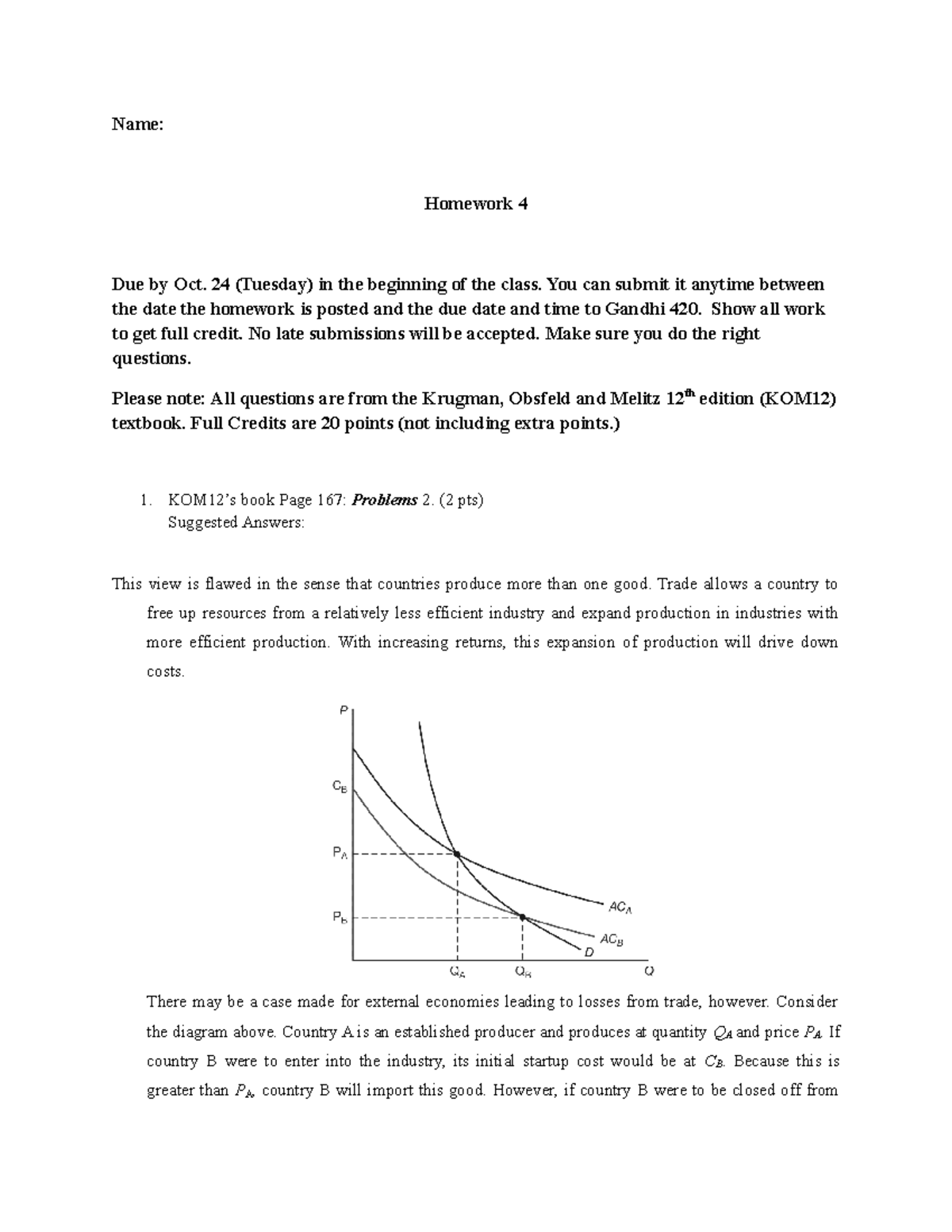 Homework 4 answer key - Name: Homework 4 Due by Oct. 24 (Tuesday) in ...