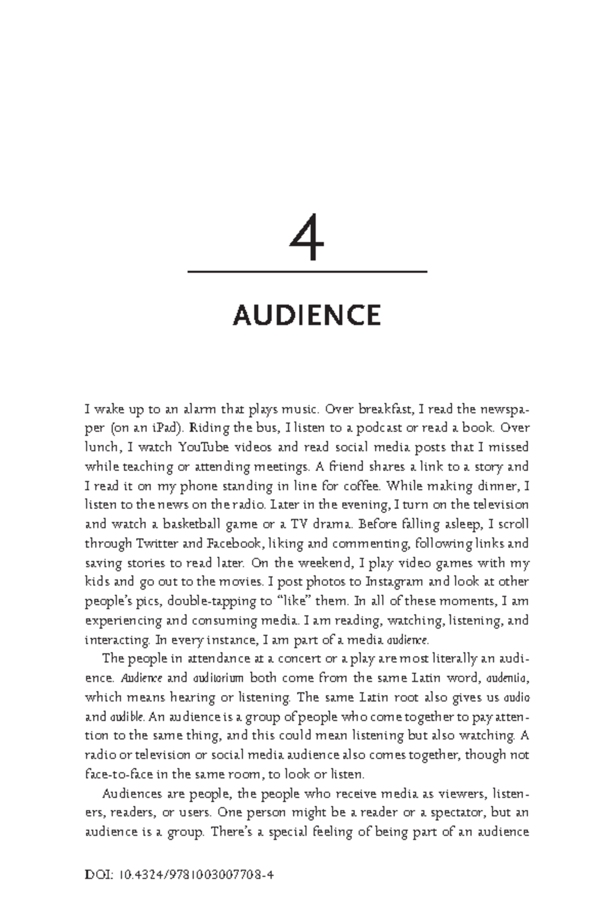 Textbook Chapter 4 - 4 AUDIENCE I wake up to an alarm that plays music ...