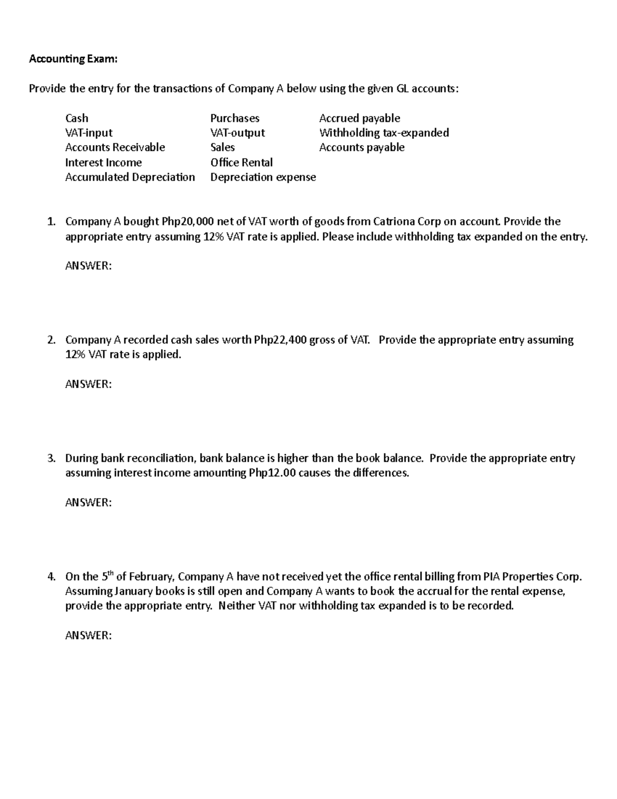 Accounting Exam - Accounting Exam: Provide the entry for the ...