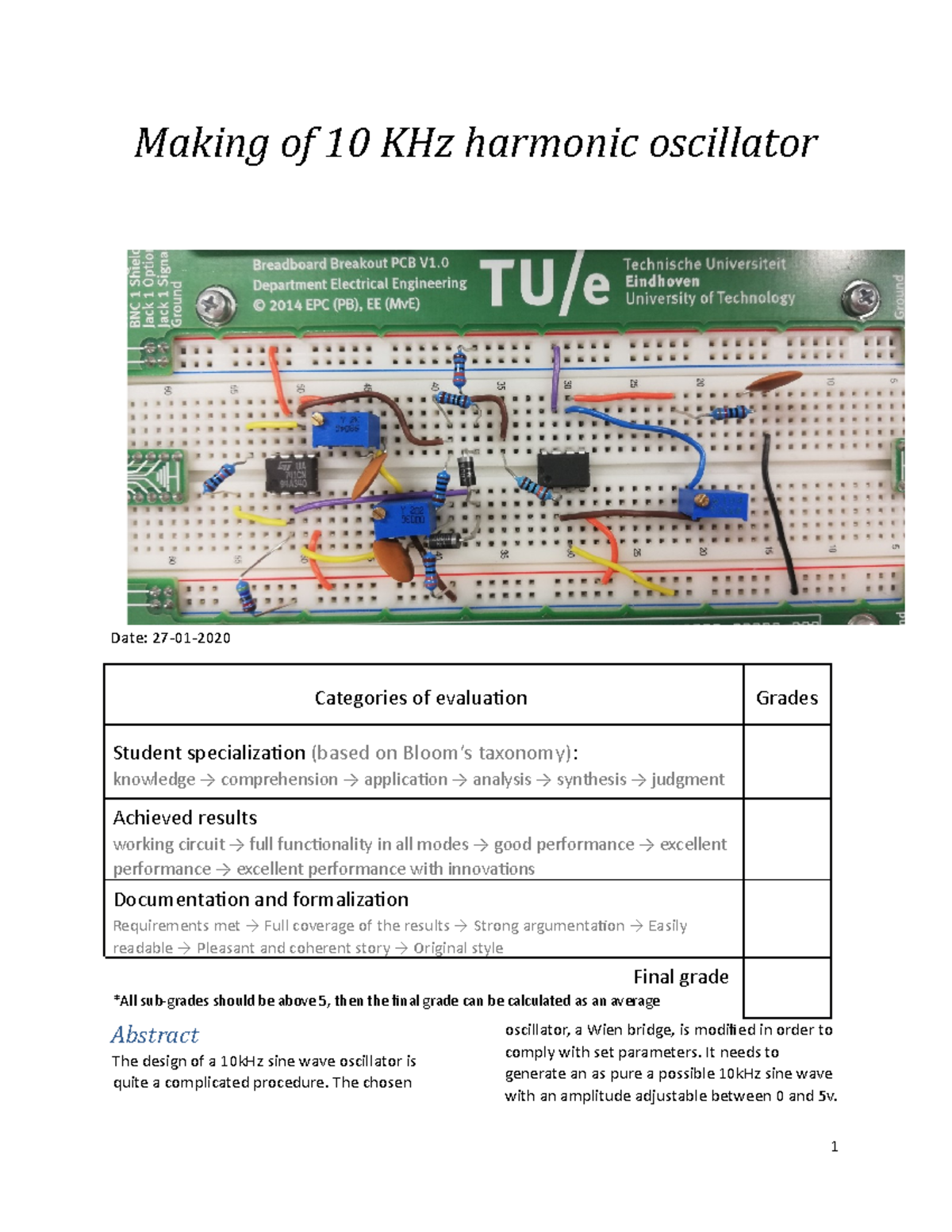 Lab assignment Electronic Circuits II v2 - Making of 10 KHz harmonic oscillator Date: 27-01 ...