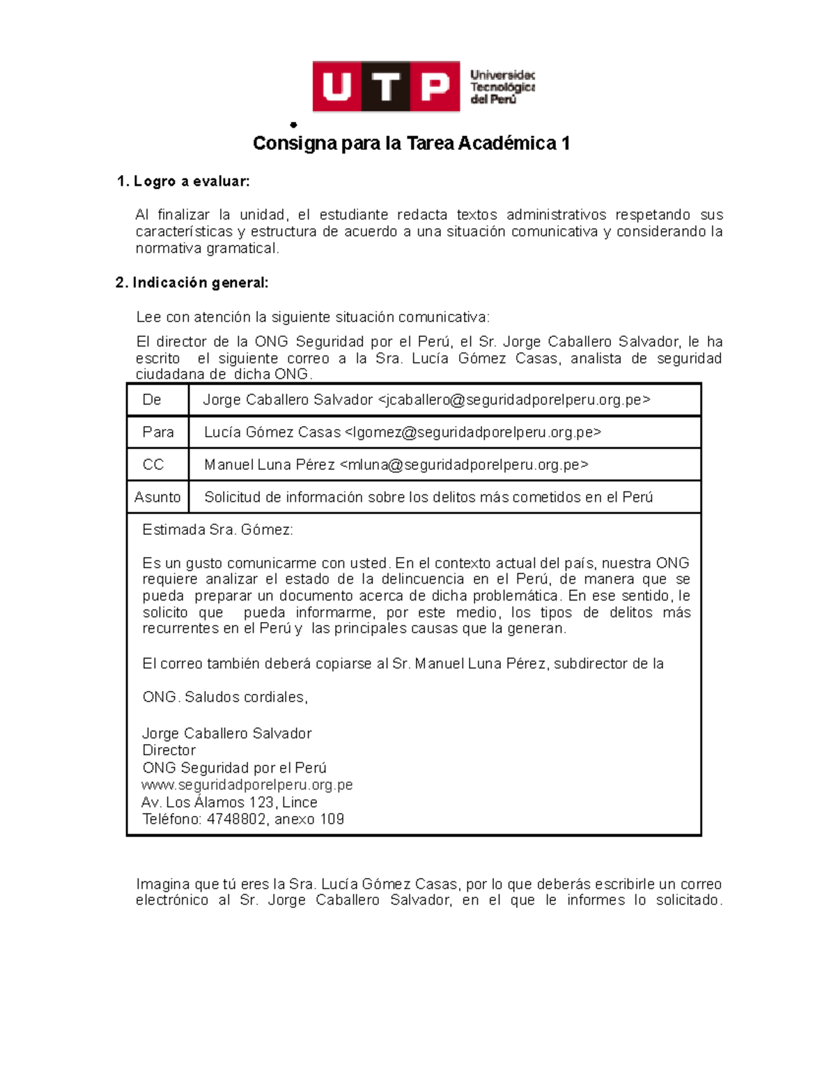 EA N04I Consigna TA 1 23 Grupo 13 - Consigna para la Tarea Académica 1 1. Logro a evaluar: Al ...