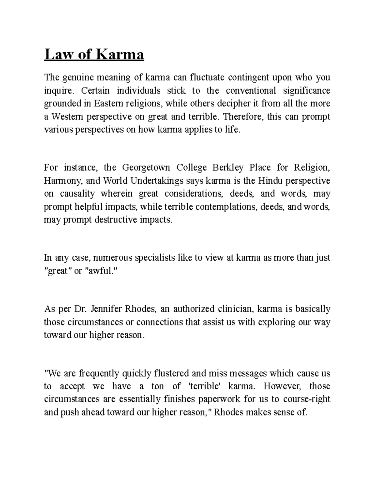 Law of Karma - Law of Karma The genuine meaning of karma can fluctuate ...