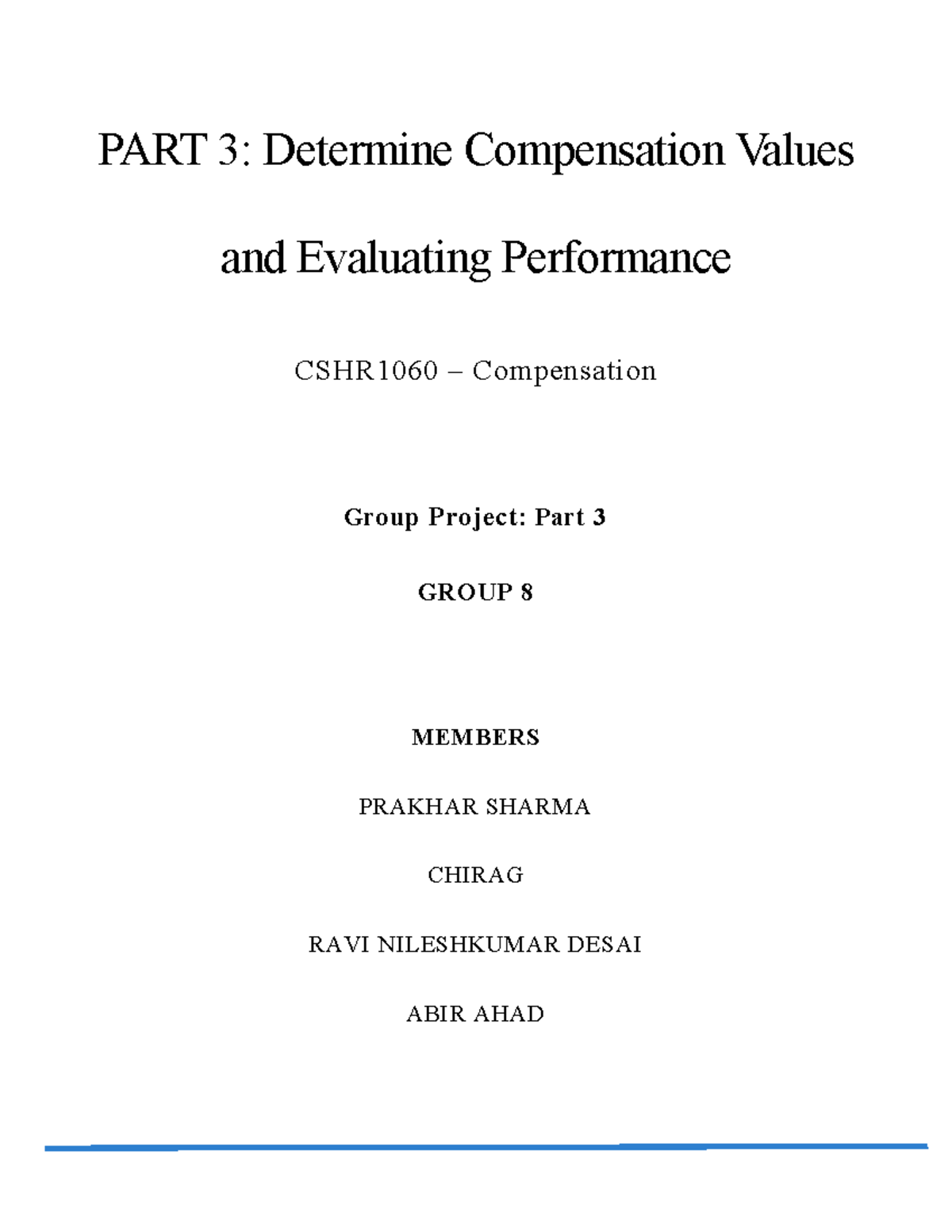 Running Case Part 3- Group 8 - PART 3: Determine Compensation Values and Evaluating Performance ...