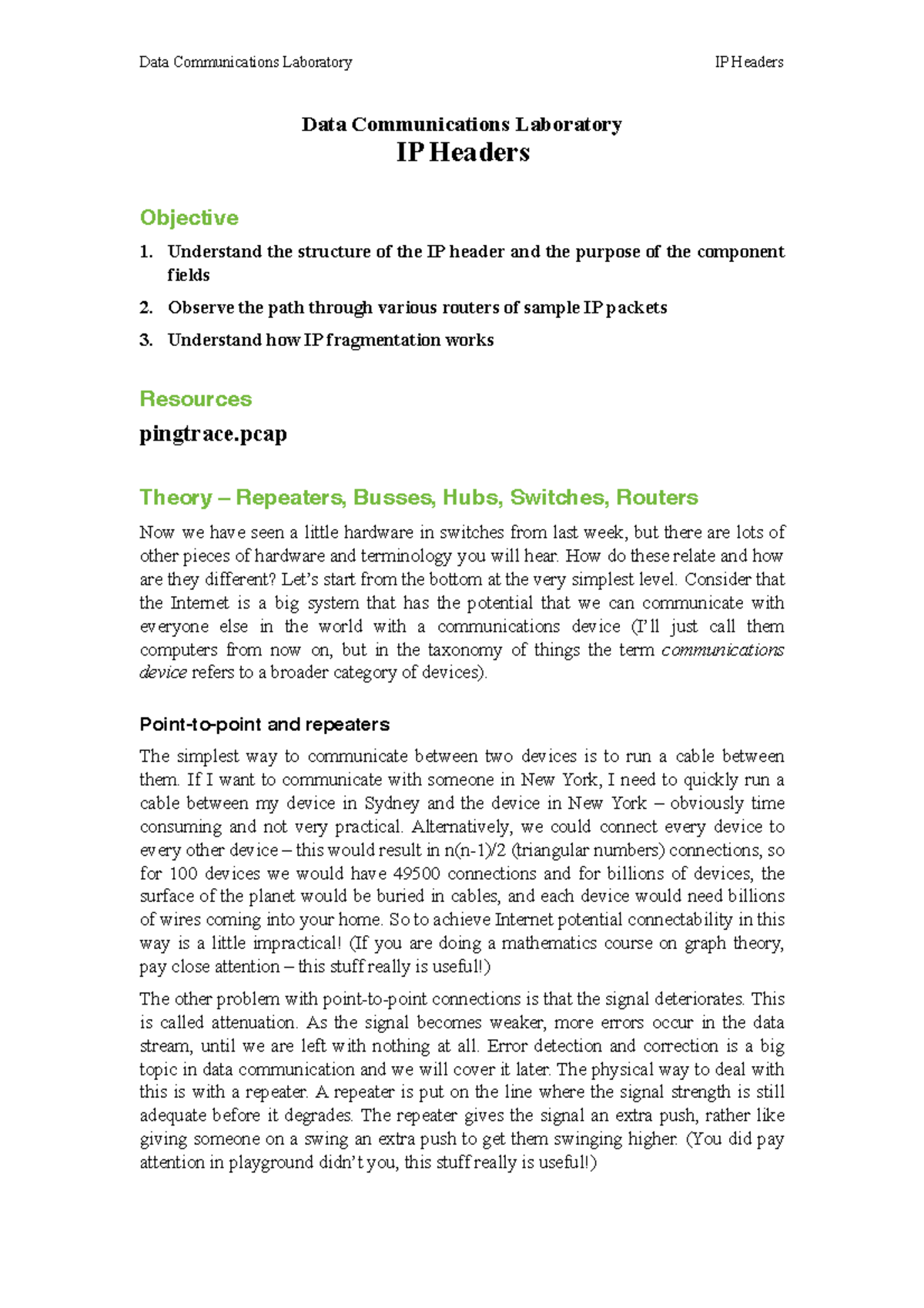 Practical - IP Headers - n/a - Data Communications Laboratory IP Headers Objective 1. Understand ...