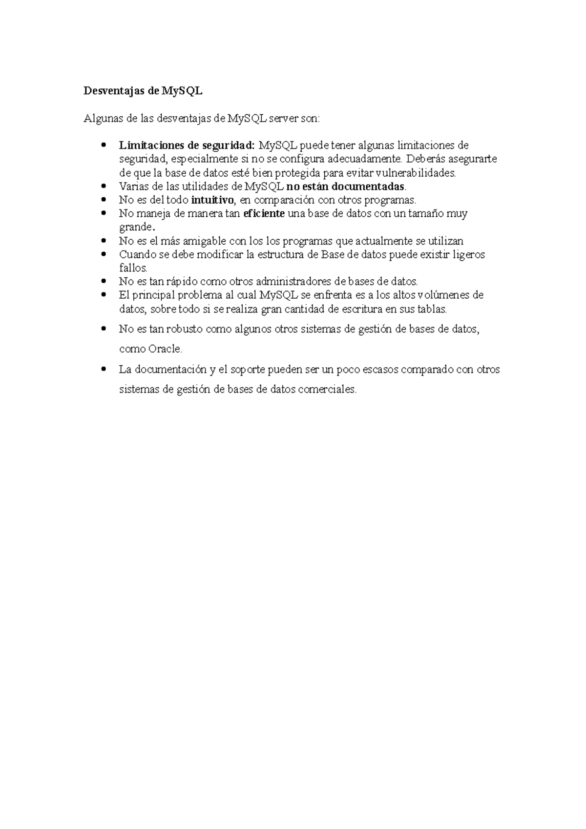 Desventajas de My SQL Diana Rodriguez - Desventajas de MySQL Algunas de ...