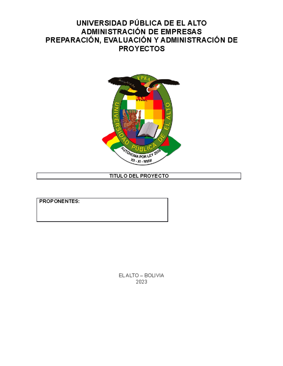 Formato ITCP - Itcp - UNIVERSIDAD PÚBLICA DE EL ALTO ADMINISTRACIÓN DE ...