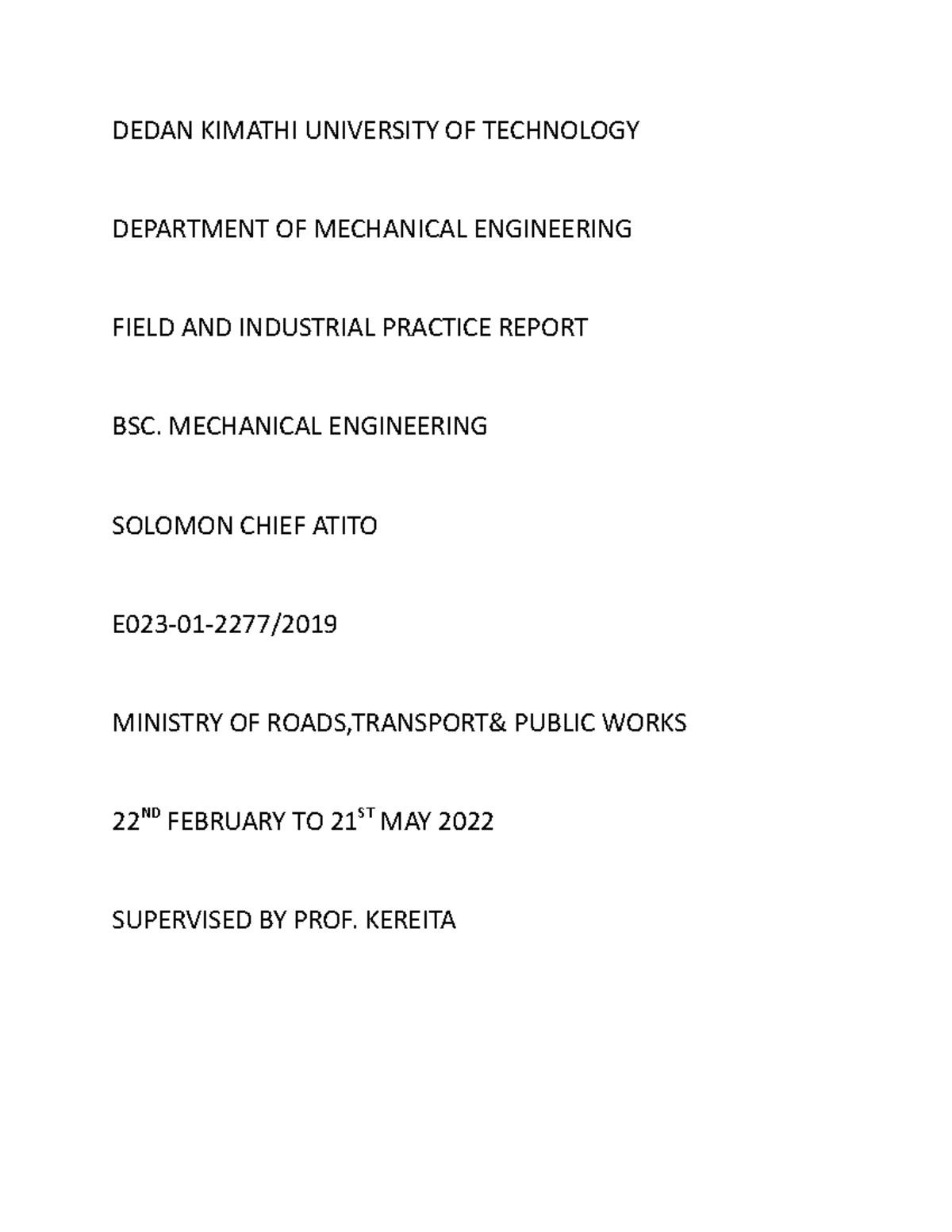 Technical report - lab work - DEDAN KIMATHI UNIVERSITY OF TECHNOLOGY DEPARTMENT OF MECHANICAL ...