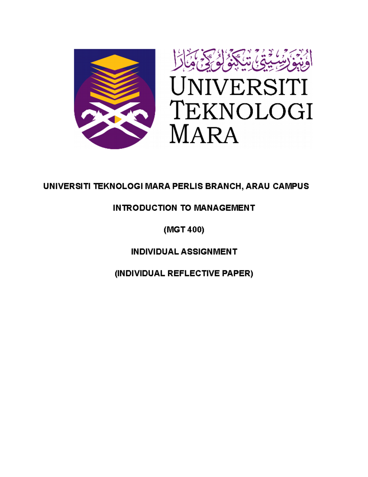 MGT400 Individual Assignment - UNIVERSITI TEKNOLOGI MARA PERLIS BRANCH ...