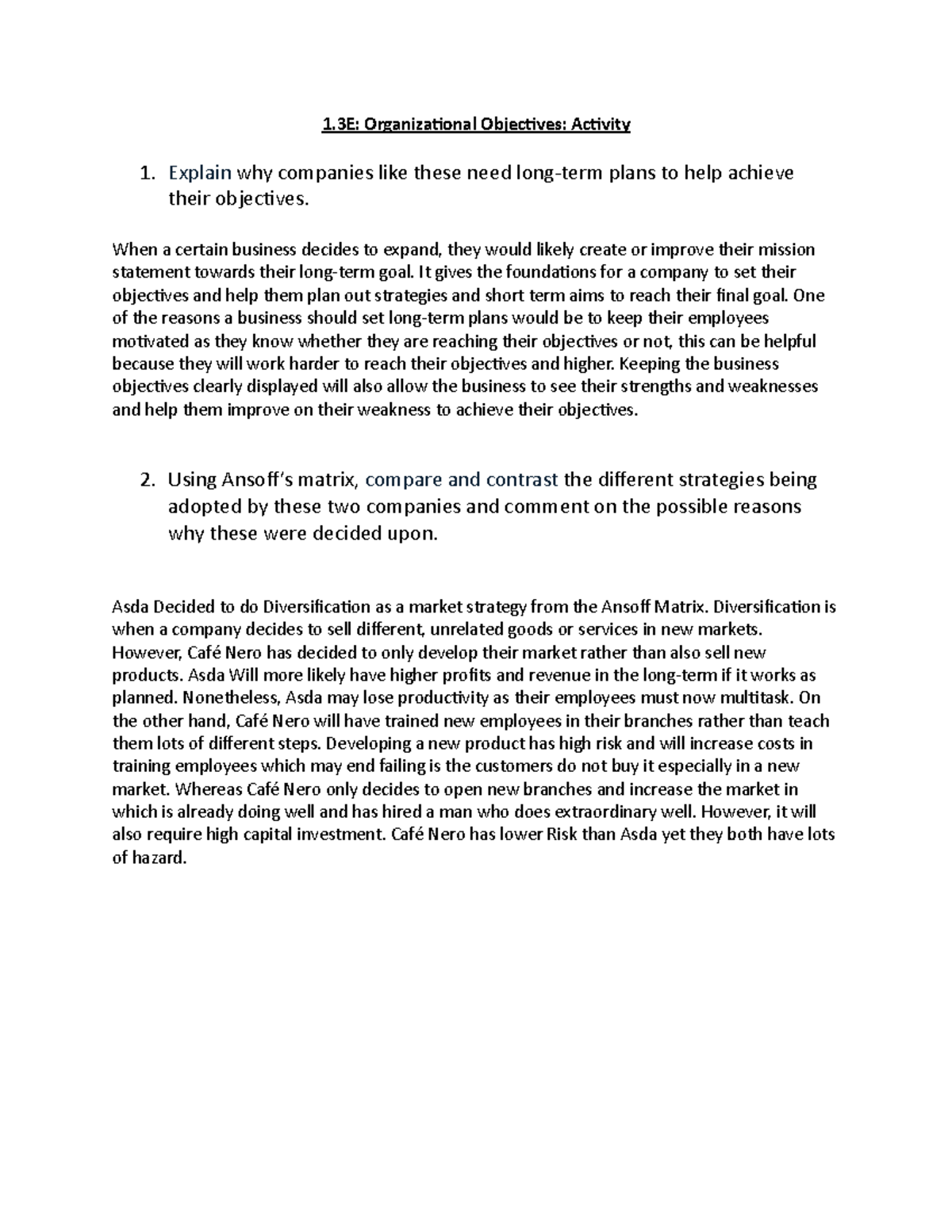 1.3 Organizational Objectives - Explain why companies like these need ...