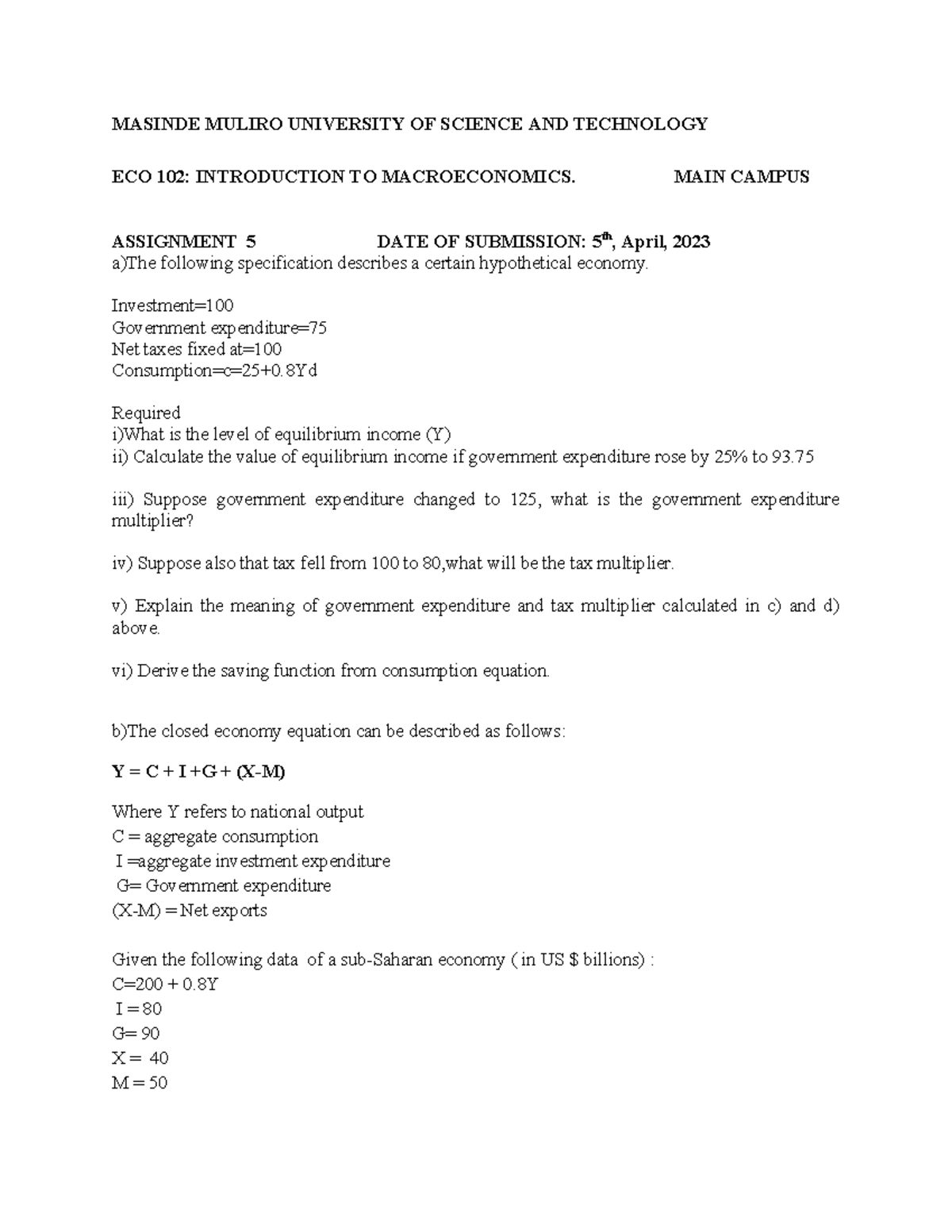 ECO 102 Assignment 5 - MASINDE MULIRO UNIVERSITY OF SCIENCE AND TECHNOLOGY ECO 102: INTRODUCTION ...