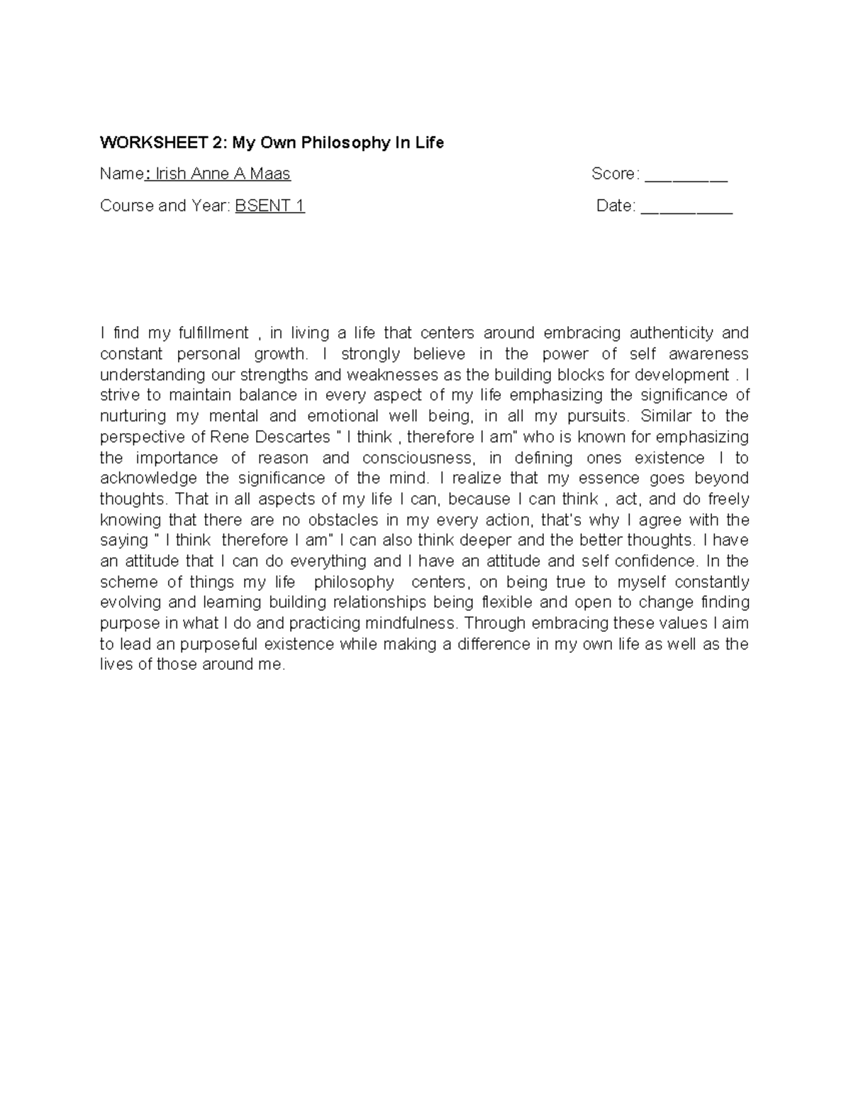 Worksheet 2 irish - PLS - WORKSHEET 2: My Own Philosophy In Life Name: Irish Anne A Maas Score ...