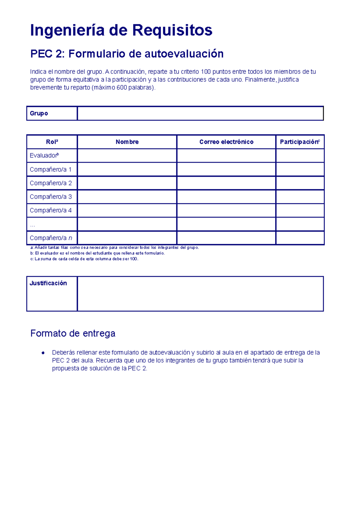 Formulario Autoevaluación PEC 2-3 - Ingeniería de Requisitos PEC 2: Formulario de autoevaluación ...