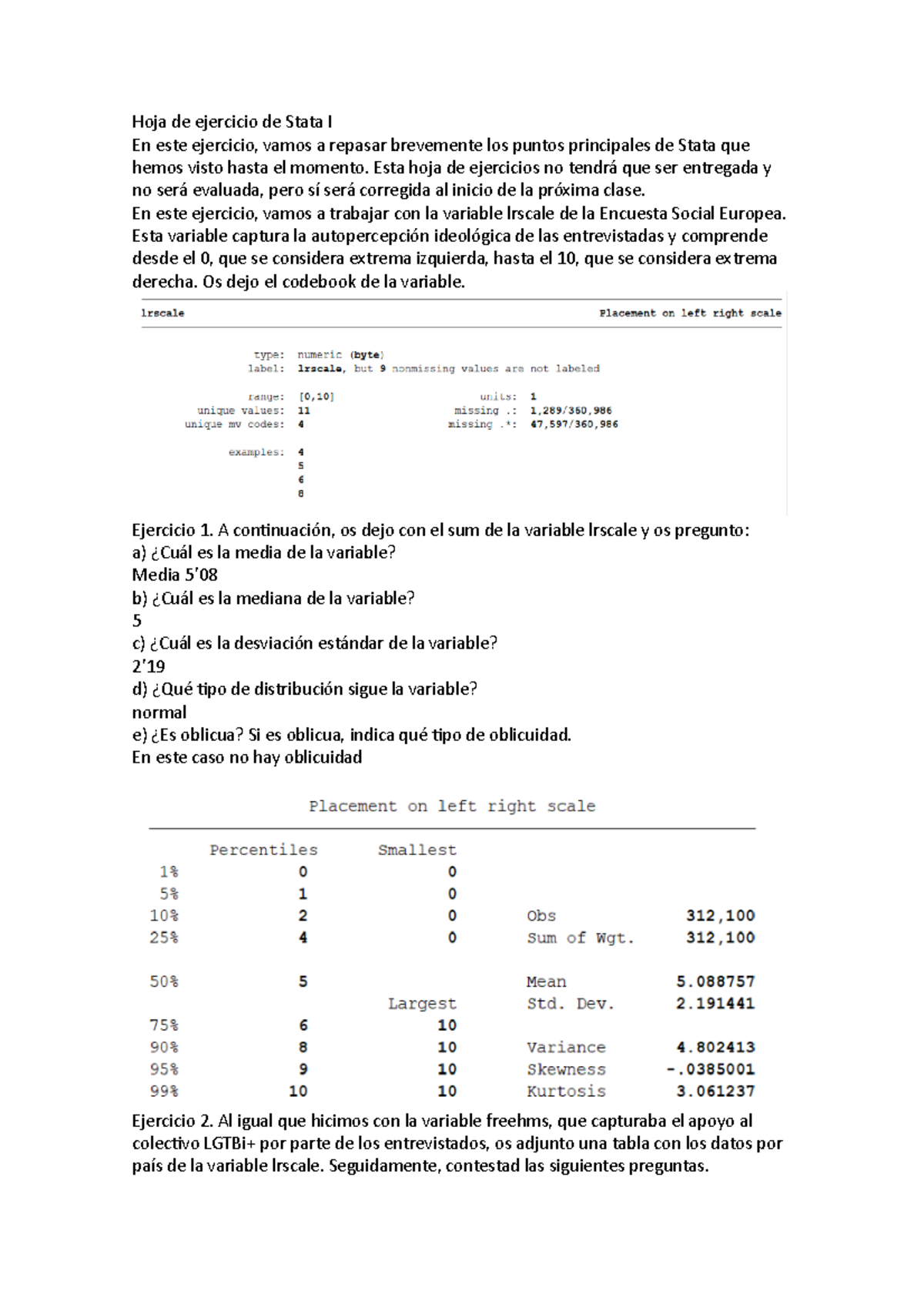 Hoja de ejercicio de Stata I - Esta hoja de ejercicios no tendrá que ...