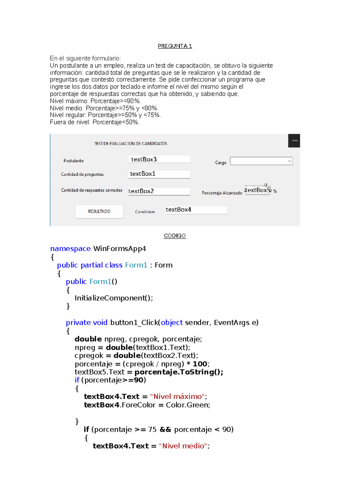 T1 - T1 de fundamentos de algoritmos en visual studio c# - PREGUNTA 1 ...