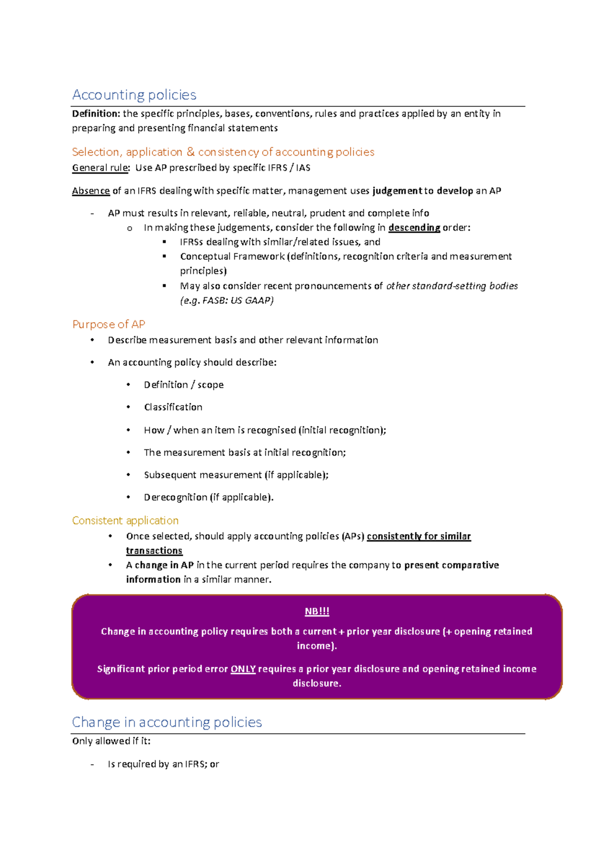 IAS 8 Accounting policies Notes - Accounting policies Definition: the ...