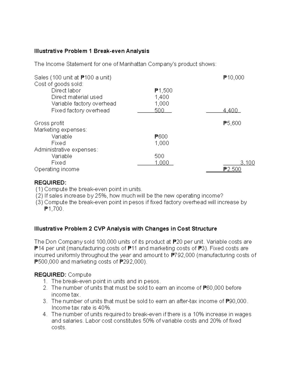 Handout 7 (CVP Analysis) - Illustrative Problem 1 Break-even Analysis The Income Statement for ...