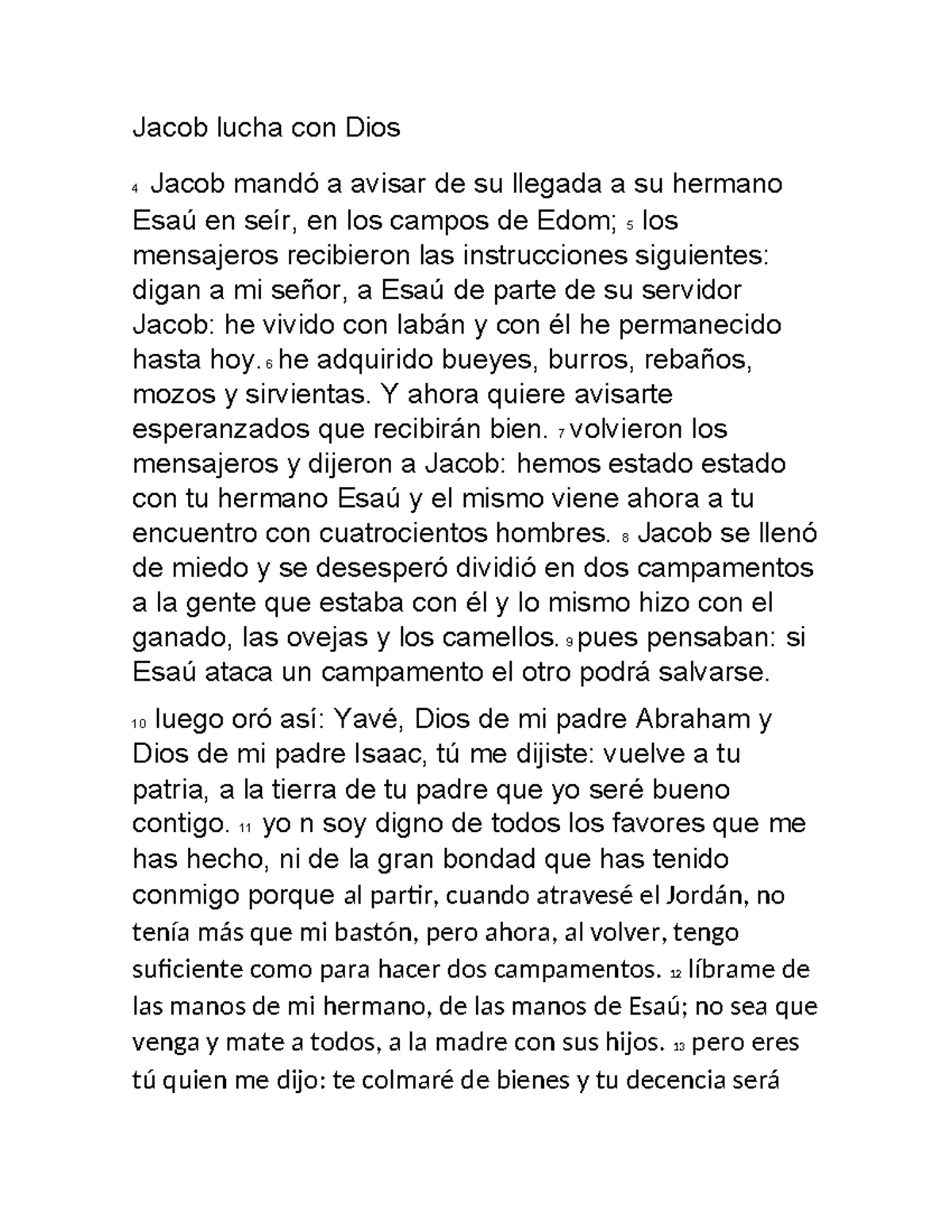 Jacob lucha con Dios - 6 he adquirido bueyes, burros, rebaños, mozos y ...